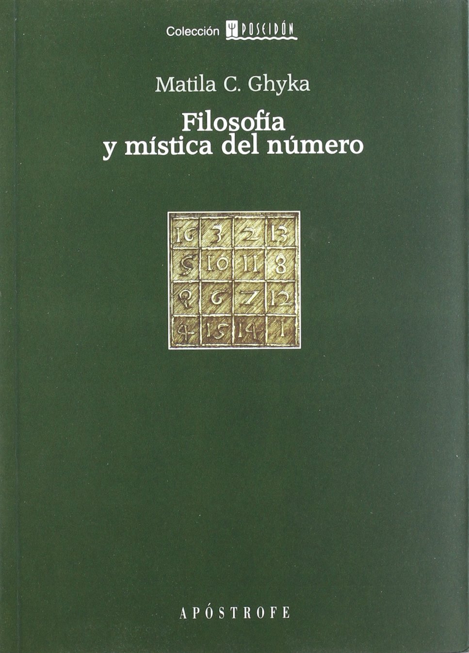 Filosofía y Mística del Número by Matila Ghyka | Goodreads