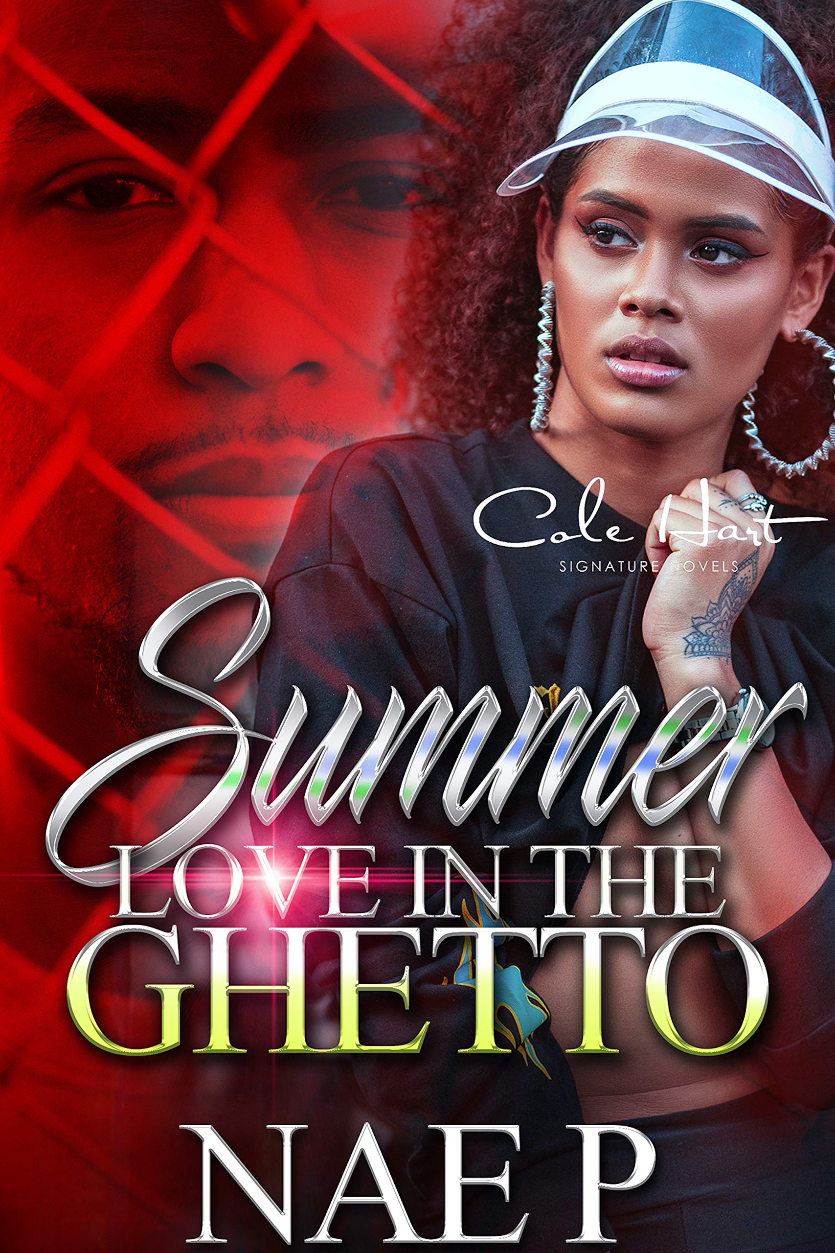 Summer Love In The Ghetto: An African American Romance by Nae P | Goodreads