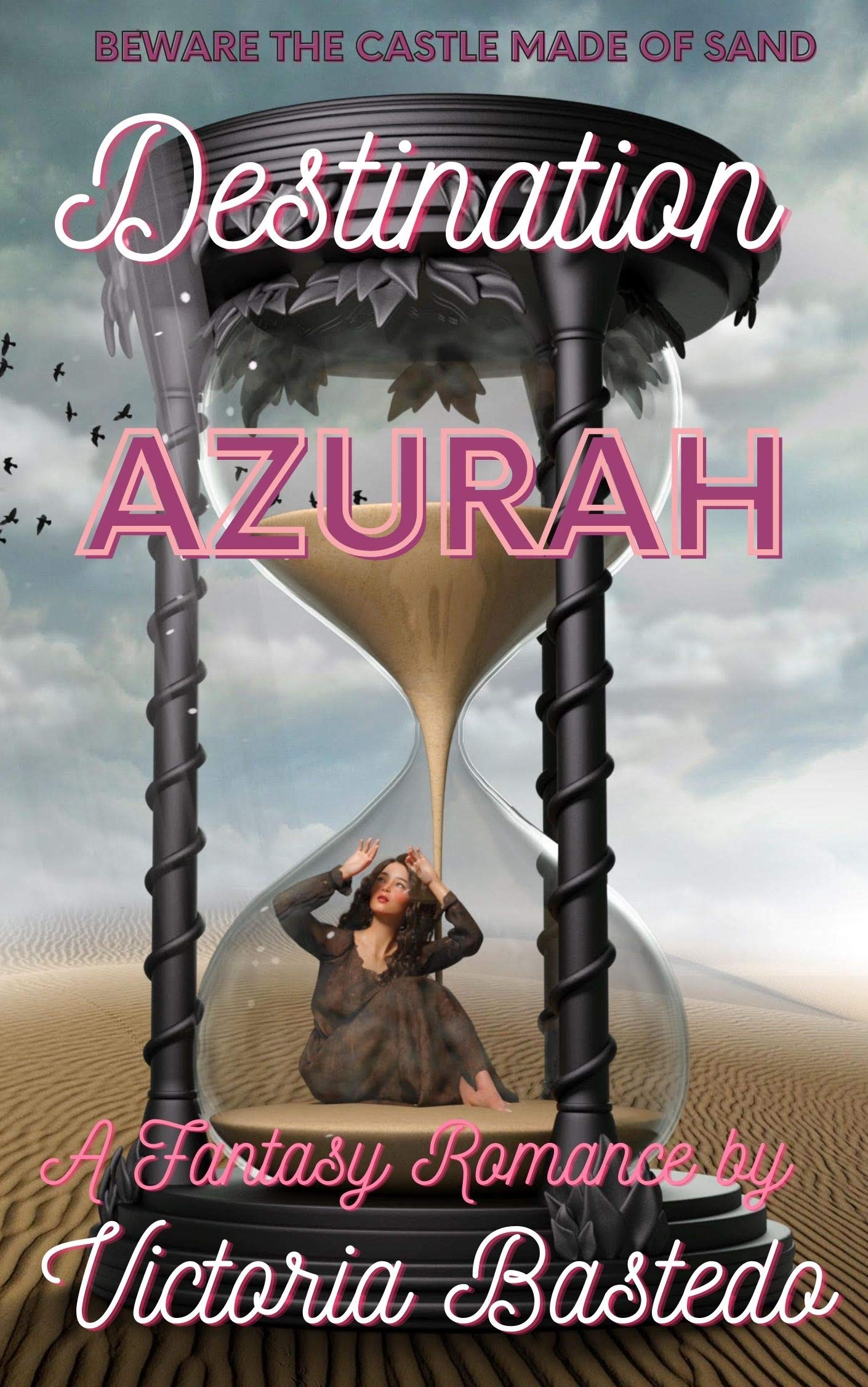 Destination Azurah by Victoria Bastedo | Goodreads