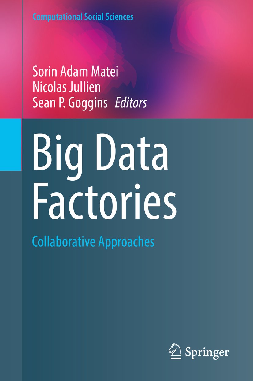 Big Data Factories: Collaborative Approaches by Sorin Adam Matei ...