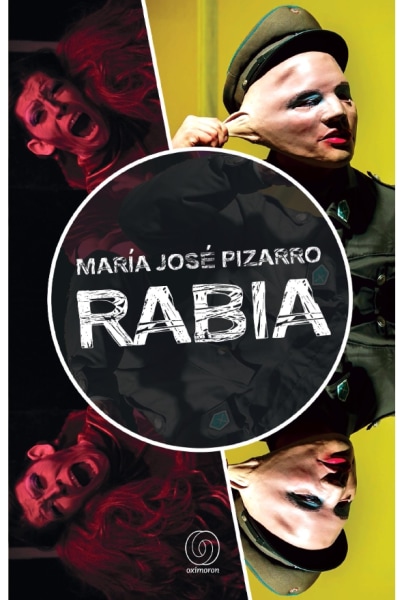 Rabia by María José Pizarro | Goodreads