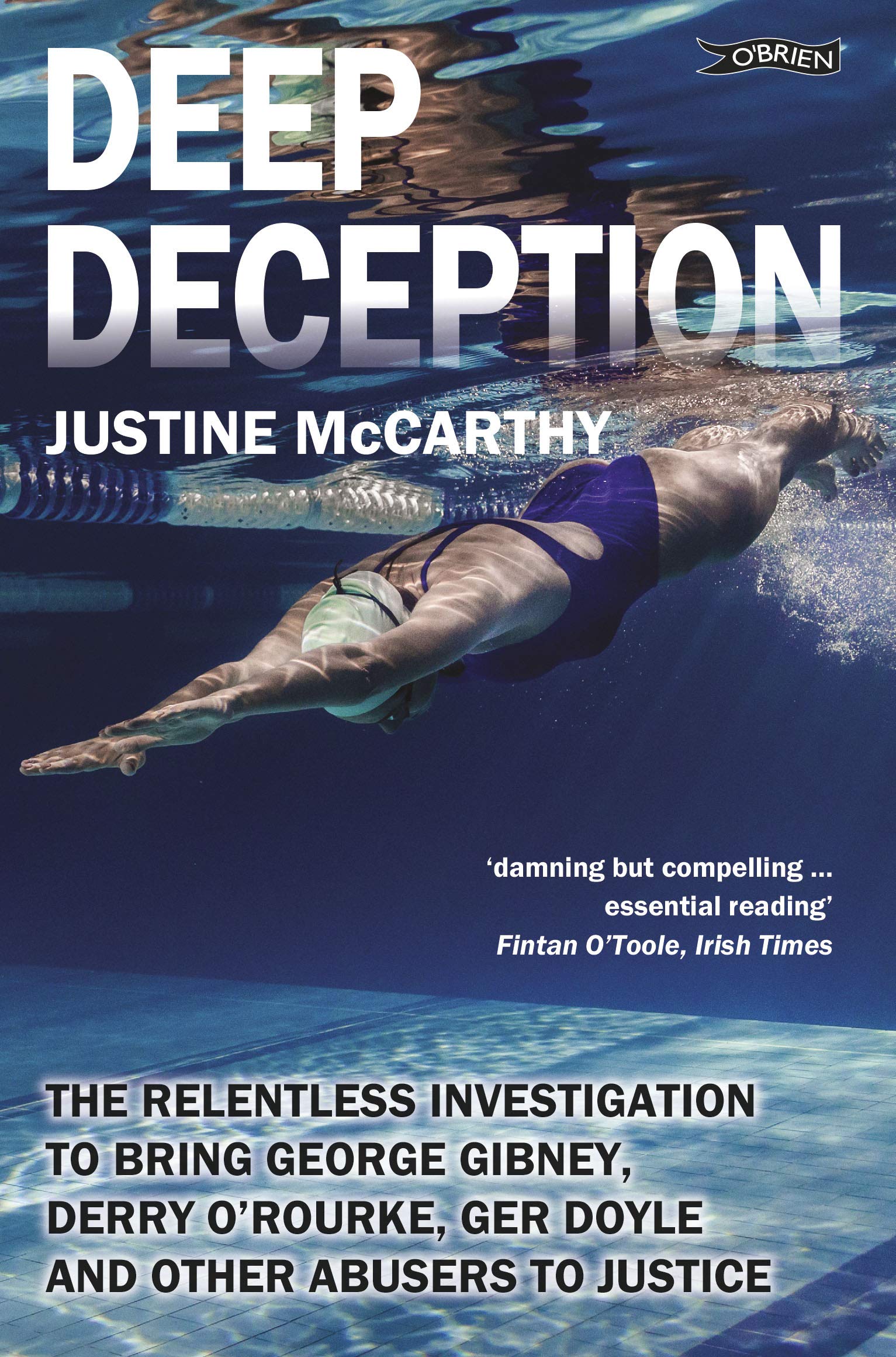 Deep Deception: The relentless investigation to bring George Gibney ...