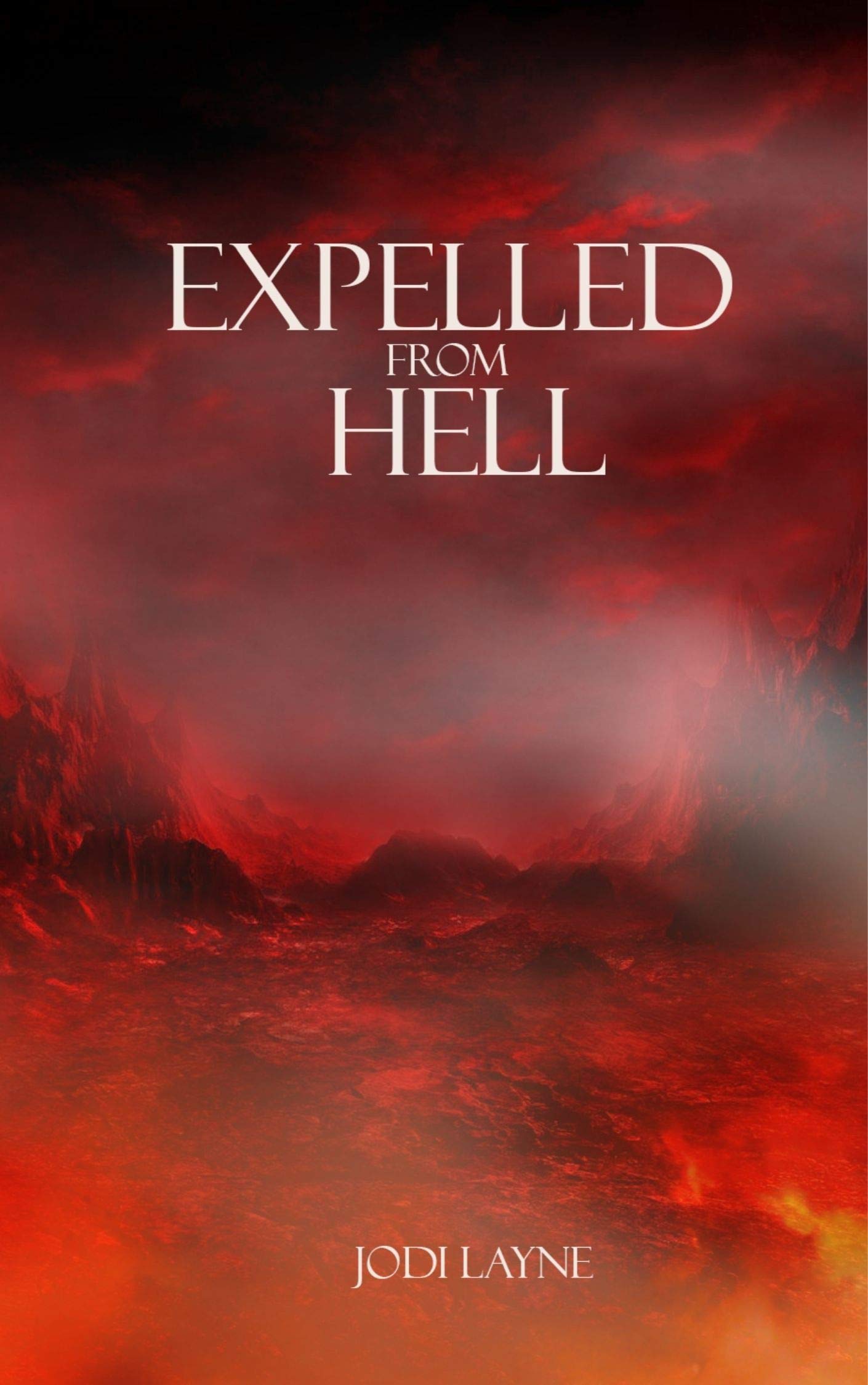 EXPELLED FROM HELL by JODI LAYNE | Goodreads