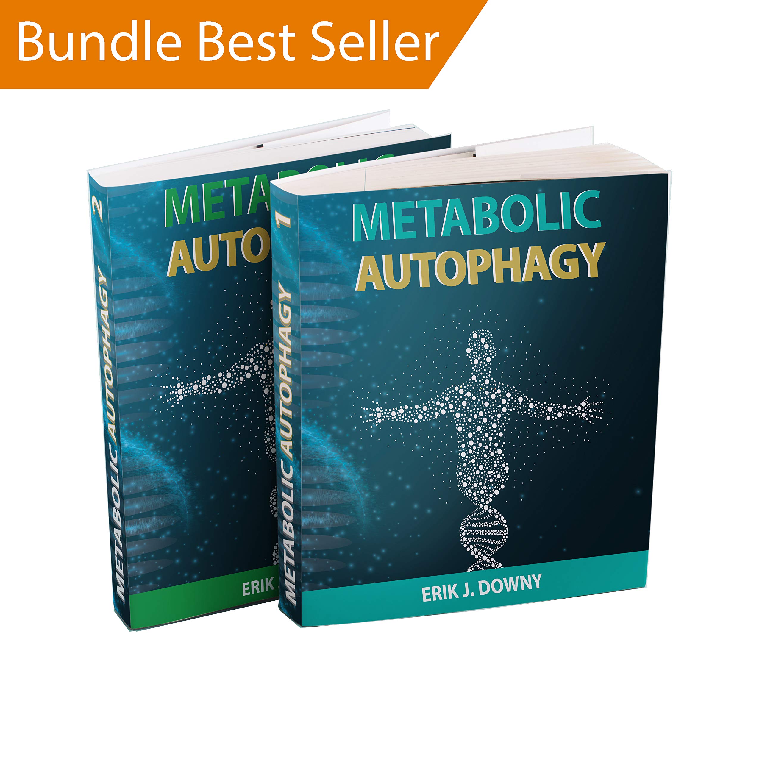 METABOLIC AUTOPHAGY: LIVE HEALTHY AND DISCOVER HOW FASTING HEALS YOUR ...