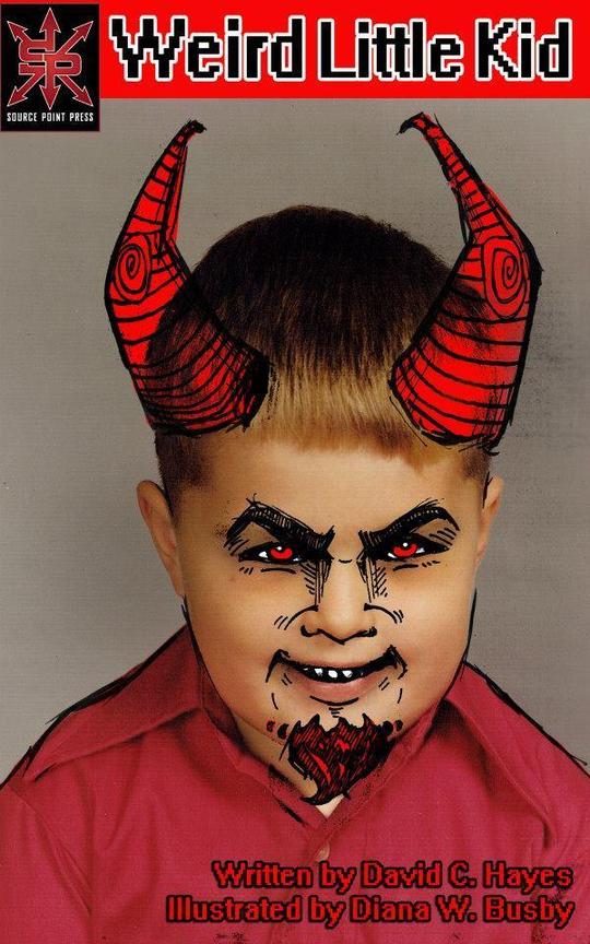 Weird Little Kid by David C. Hayes | Goodreads