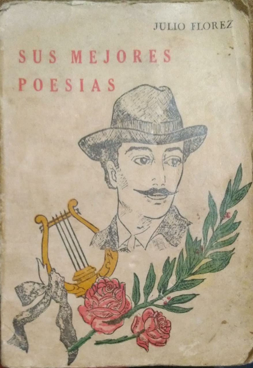 Sus mejores poesías by Julio Flórez | Goodreads