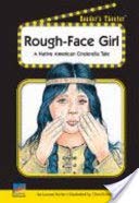 Rough-face Girl: A Native American Cinderella Tale by Joanna Korba ...