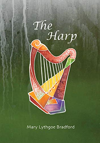 The Harp by Mary Lythgoe Bradford | Goodreads
