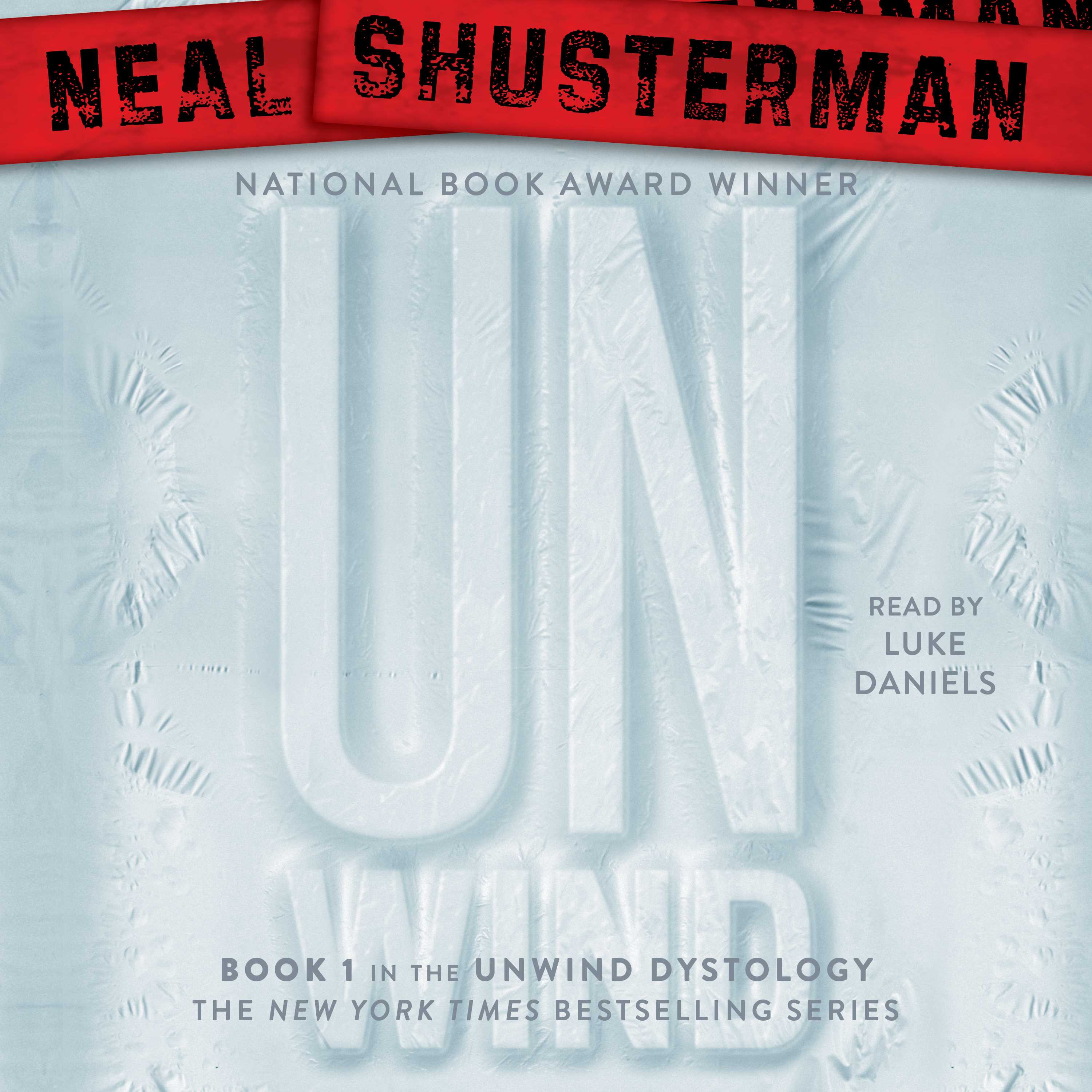 Unwind: Unwind Dystology, Book 1 by Neal Shusterman | Goodreads