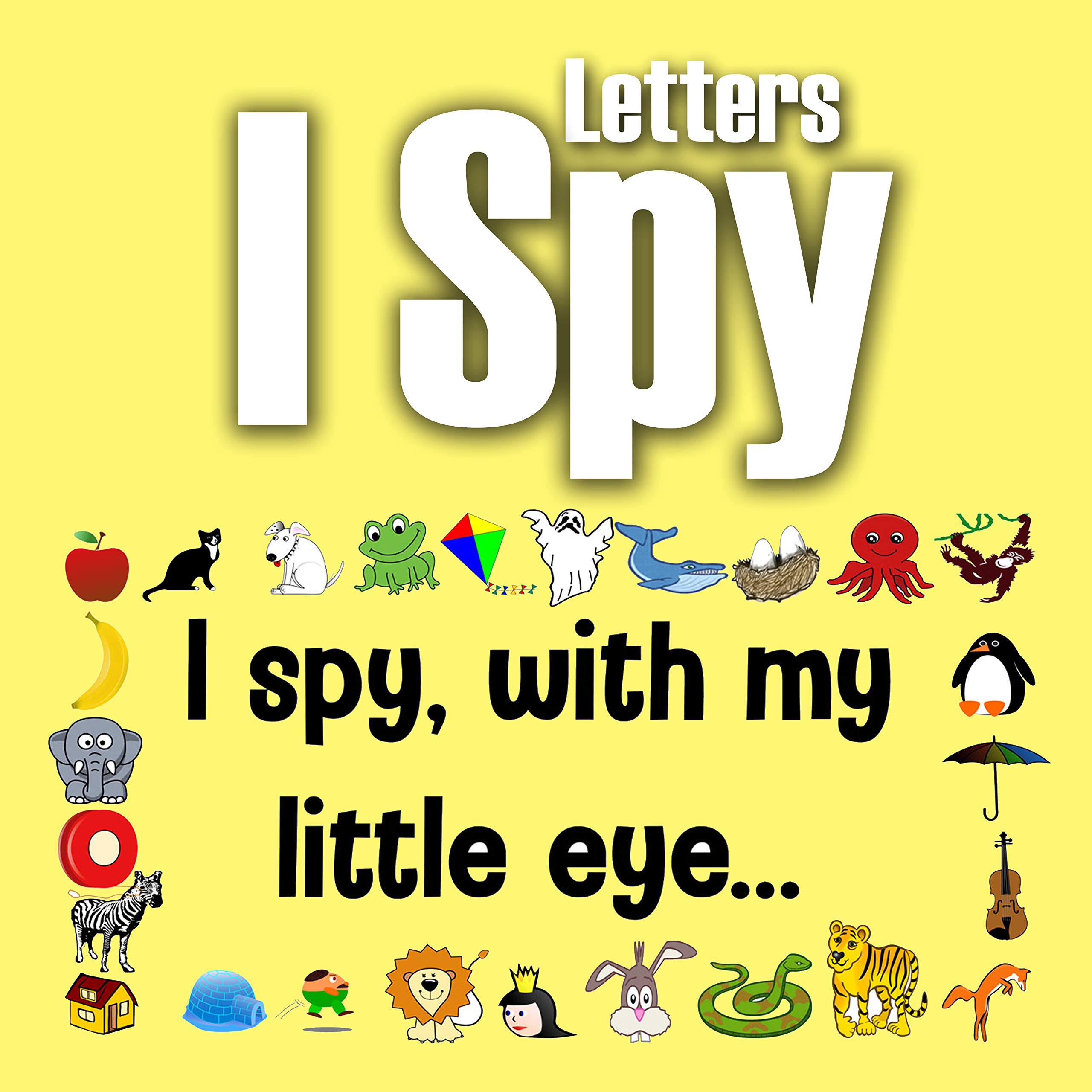 Letters i SPY : I spy, with my little eye, i spy letters, letters to ...