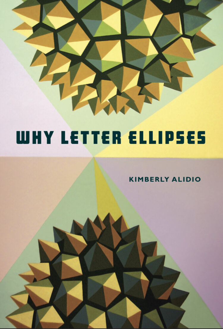 why letter ellipses by Kimberly Alidio | Goodreads