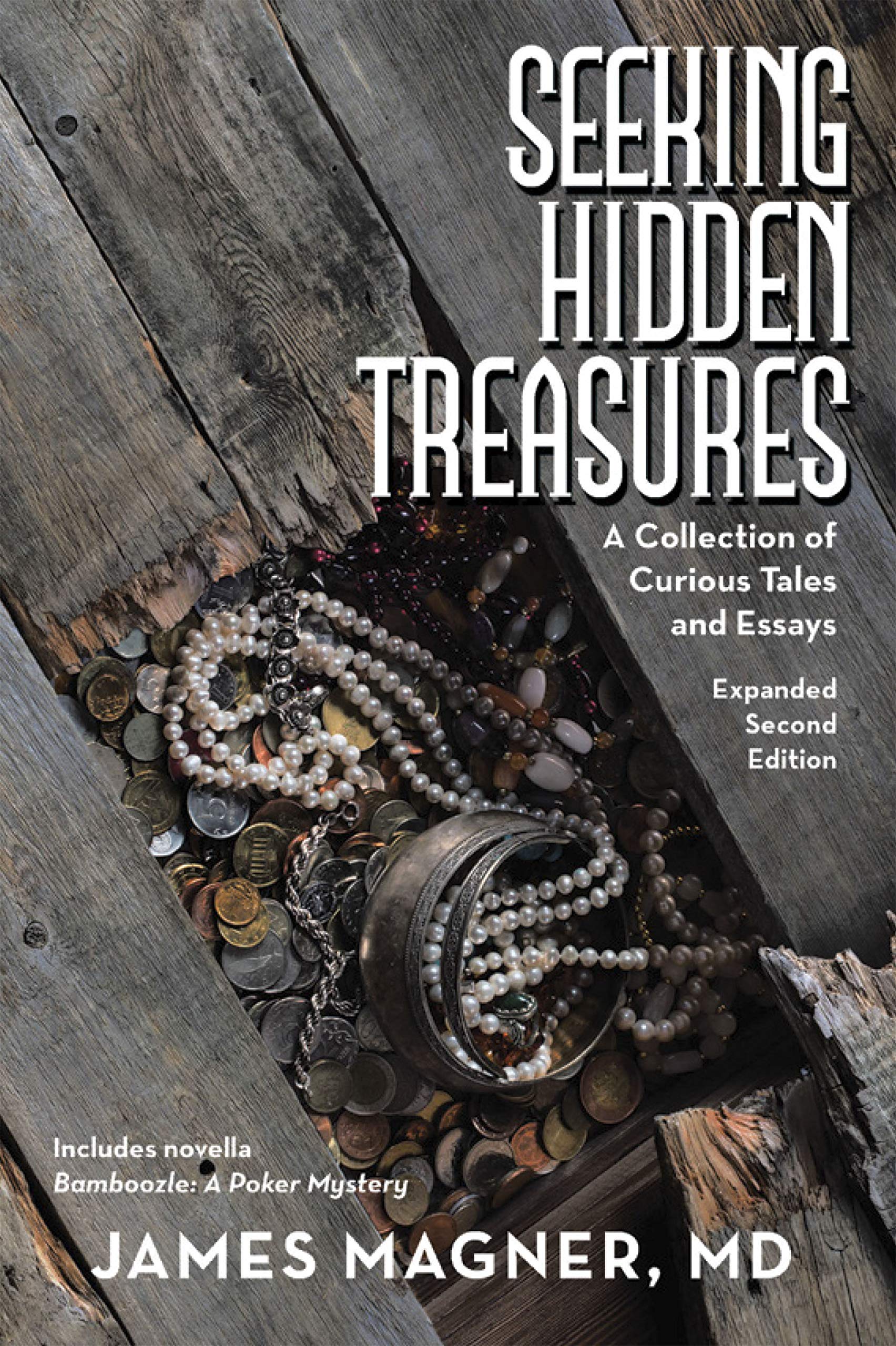 Seeking Hidden Treasures: A Collection of Curious Tales and Essays by ...