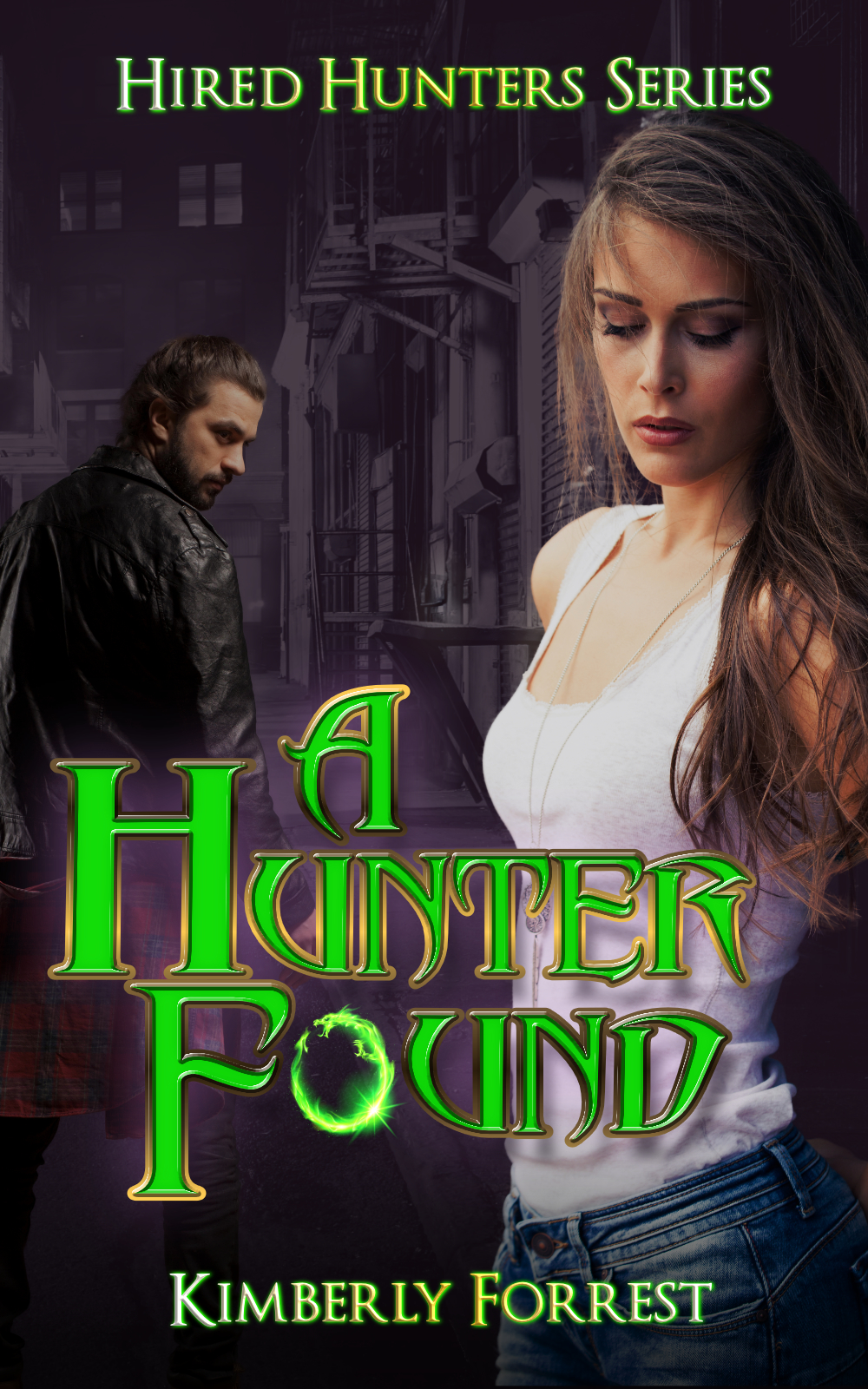 A Hunter Found (Hired Hunters, #3) by Kimberly Forrest | Goodreads