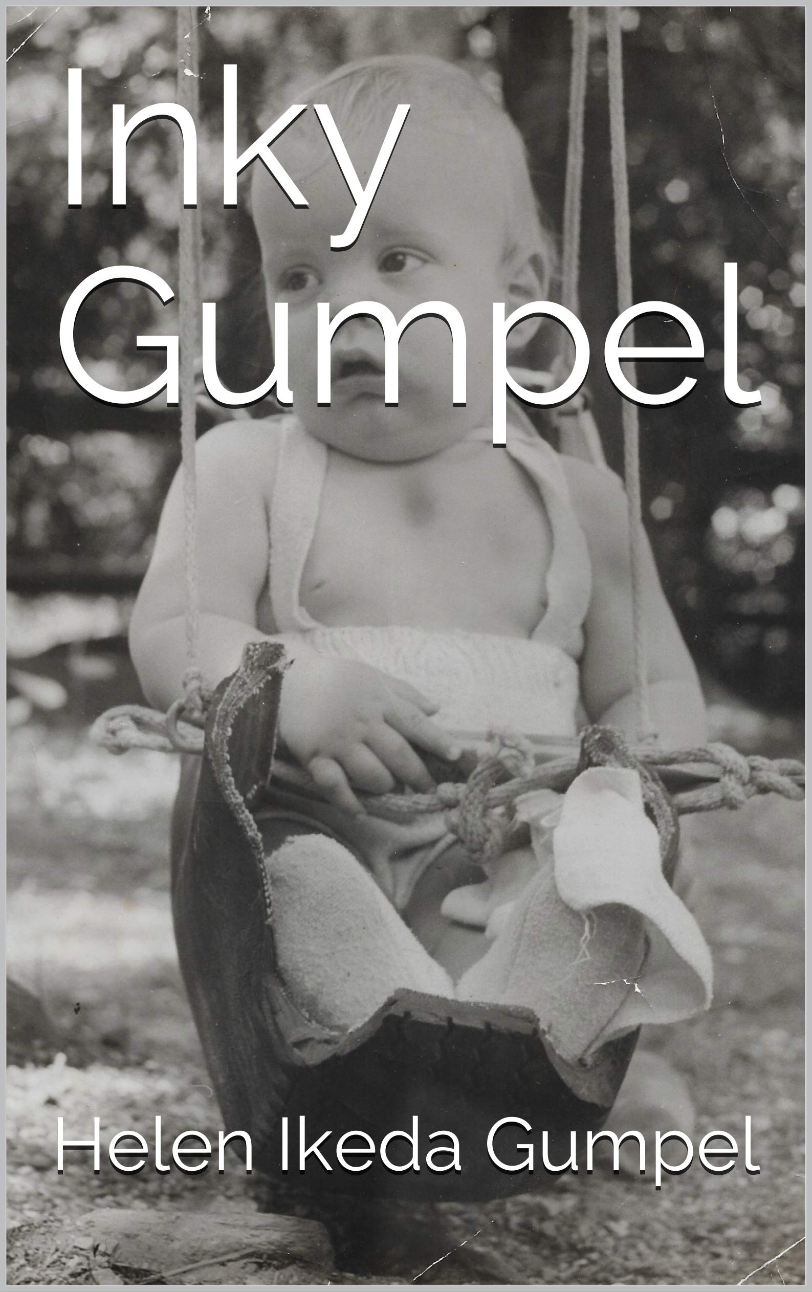 Inky Gumpel by Helen Ikeda Gumpel | Goodreads