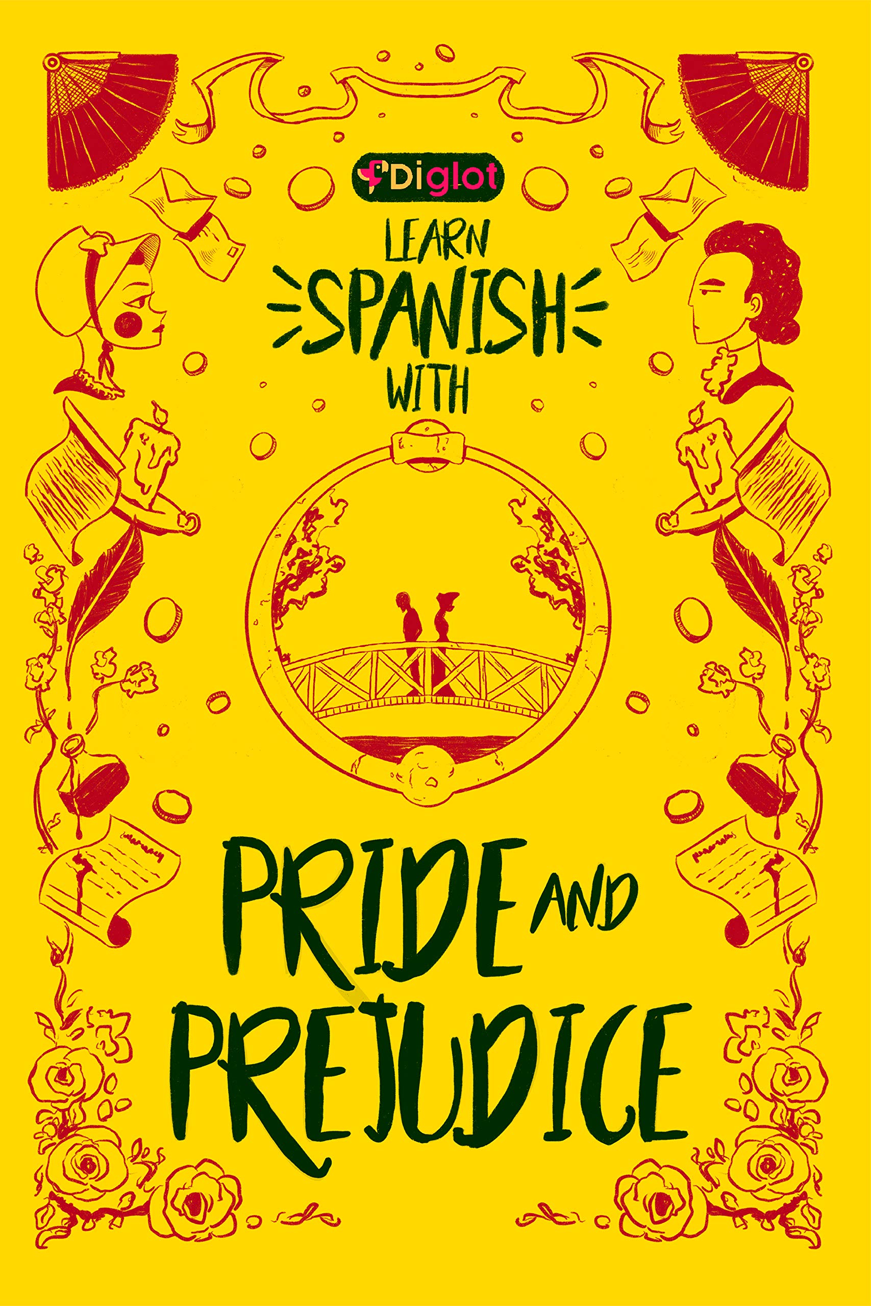 Learn Spanish With Pride and Prejudice,: A Beginner Diglot Story by ...