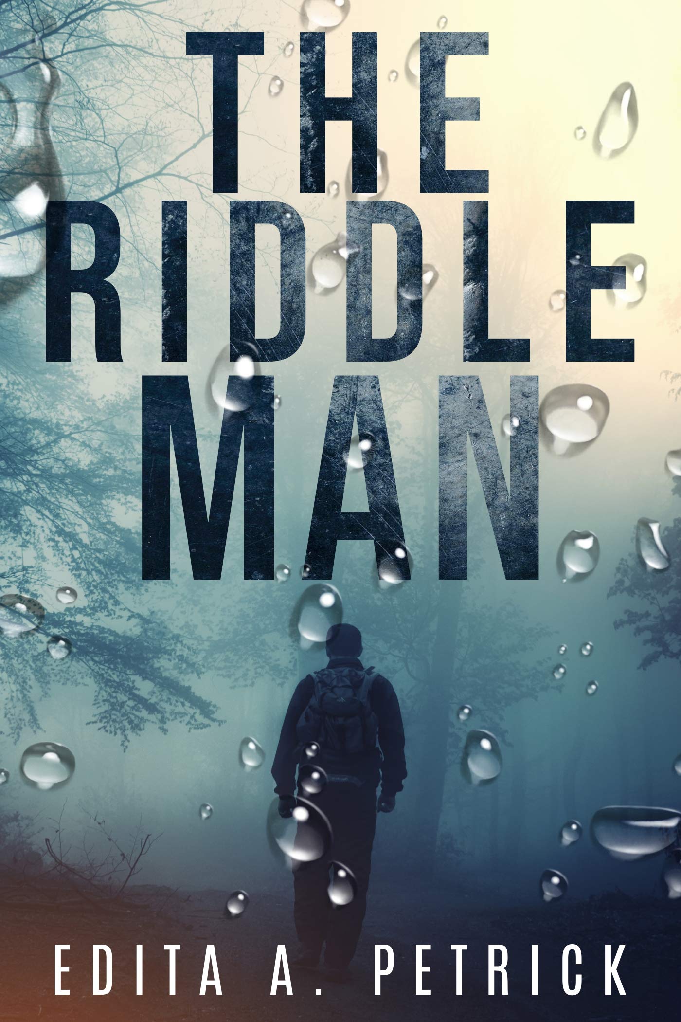 The Riddle Man by Edita A. Petrick | Goodreads