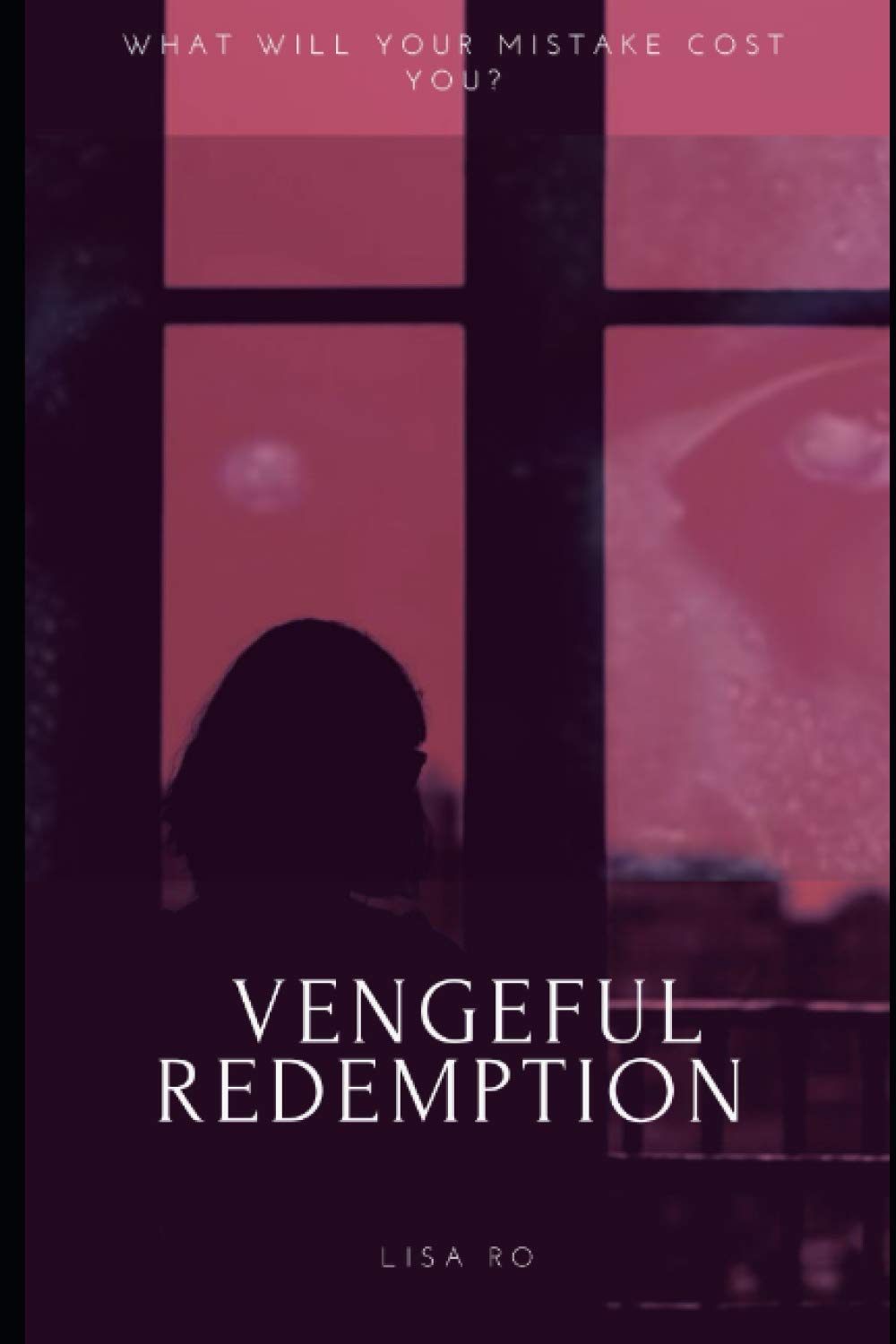Vengeful Redemption by Lisa Ro | Goodreads