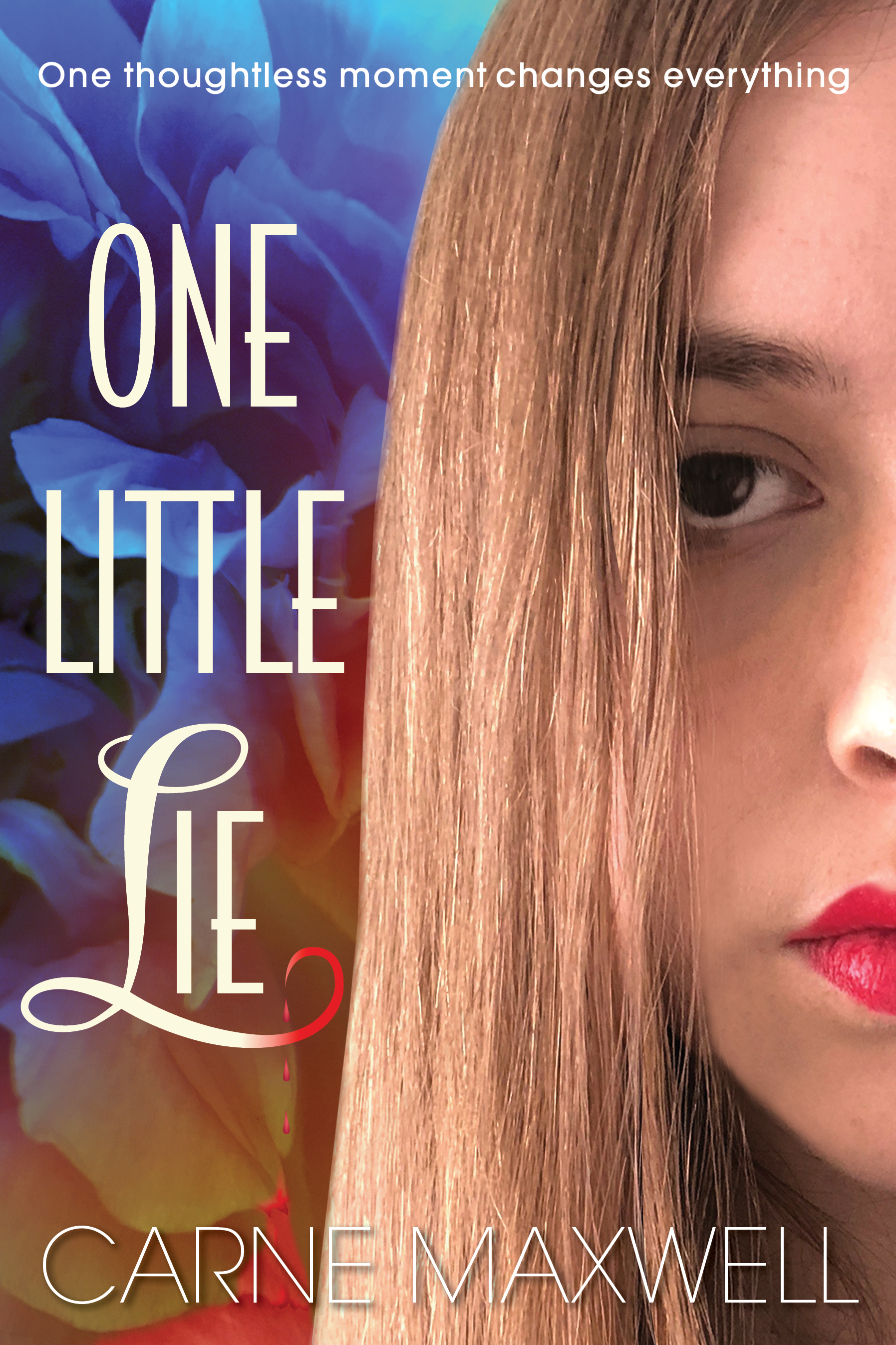 One Little Lie by Carne Maxwell | Goodreads