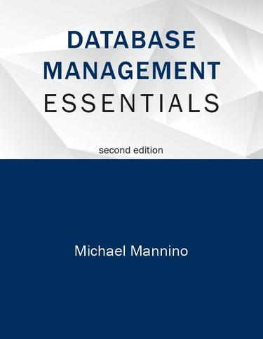 Database management essentials by Michael V. Mannino | Goodreads