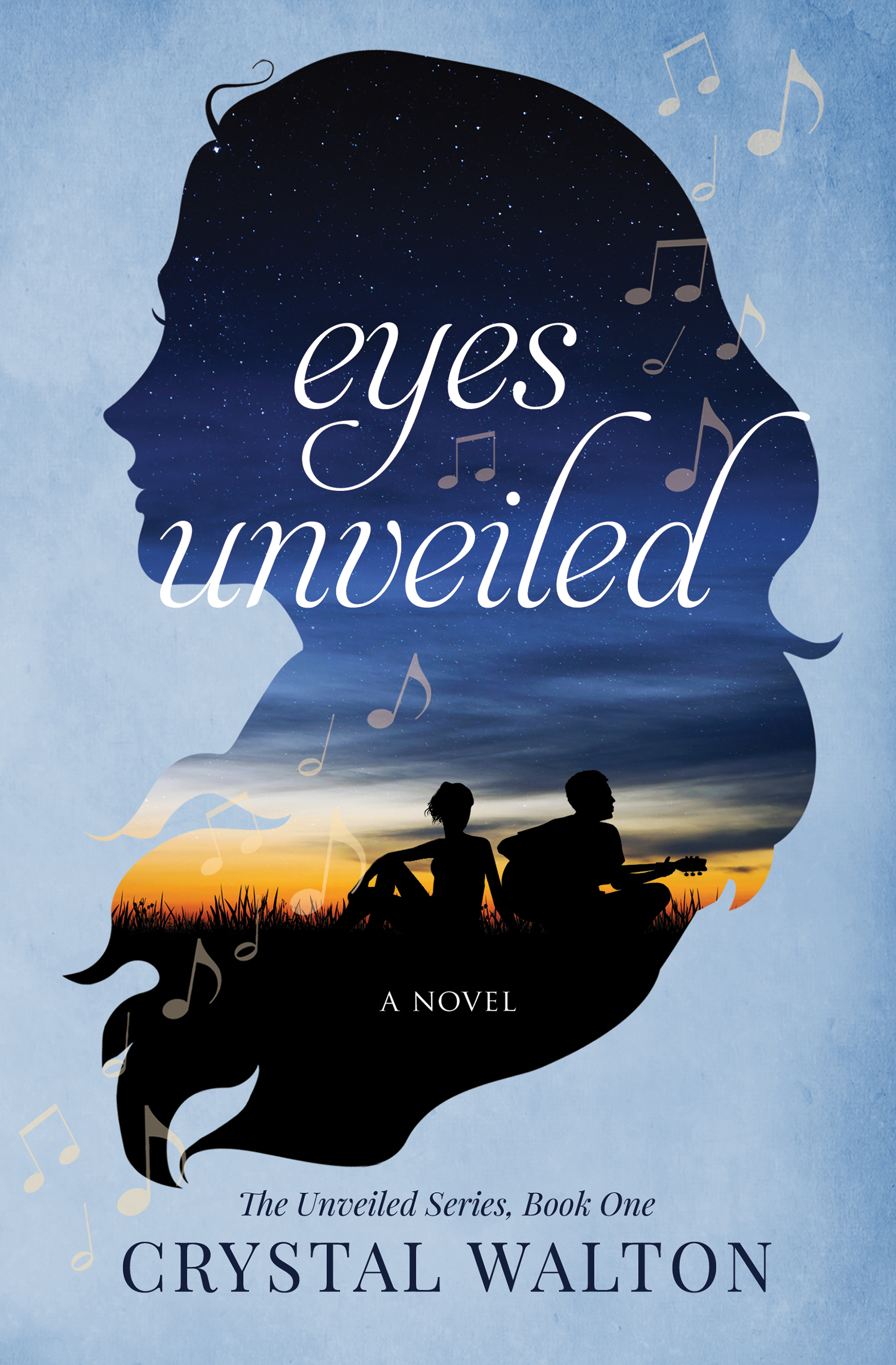 Eyes Unveiled (Unveiled #1) by Crystal Walton | Goodreads
