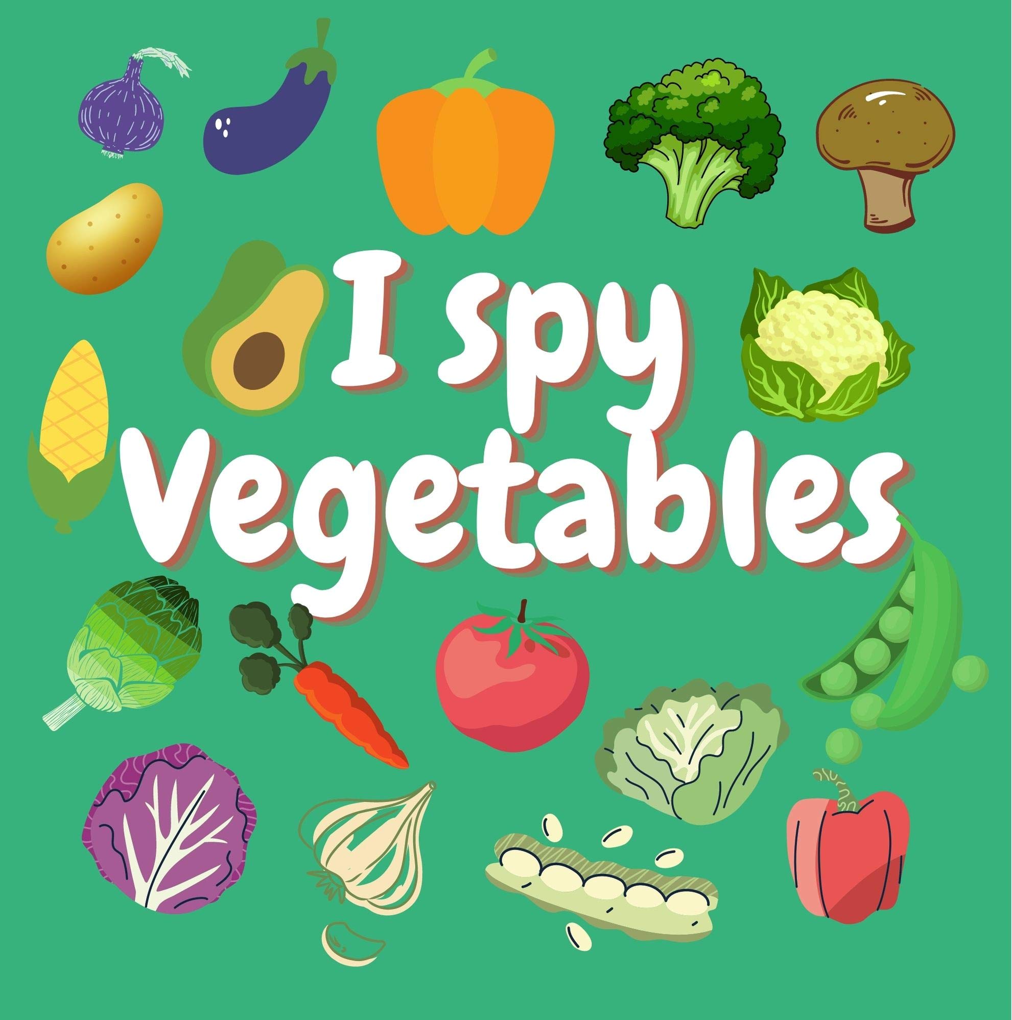 I spy vegetables: A Fun Guessing Game for 2-5 Year Olds ! Preschool ...