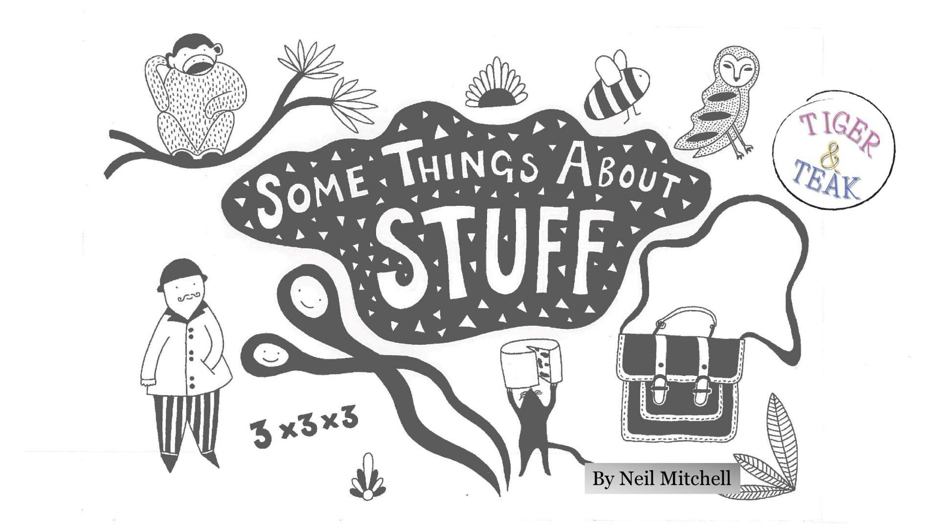 Some things about stuff by Neil Mitchell | Goodreads
