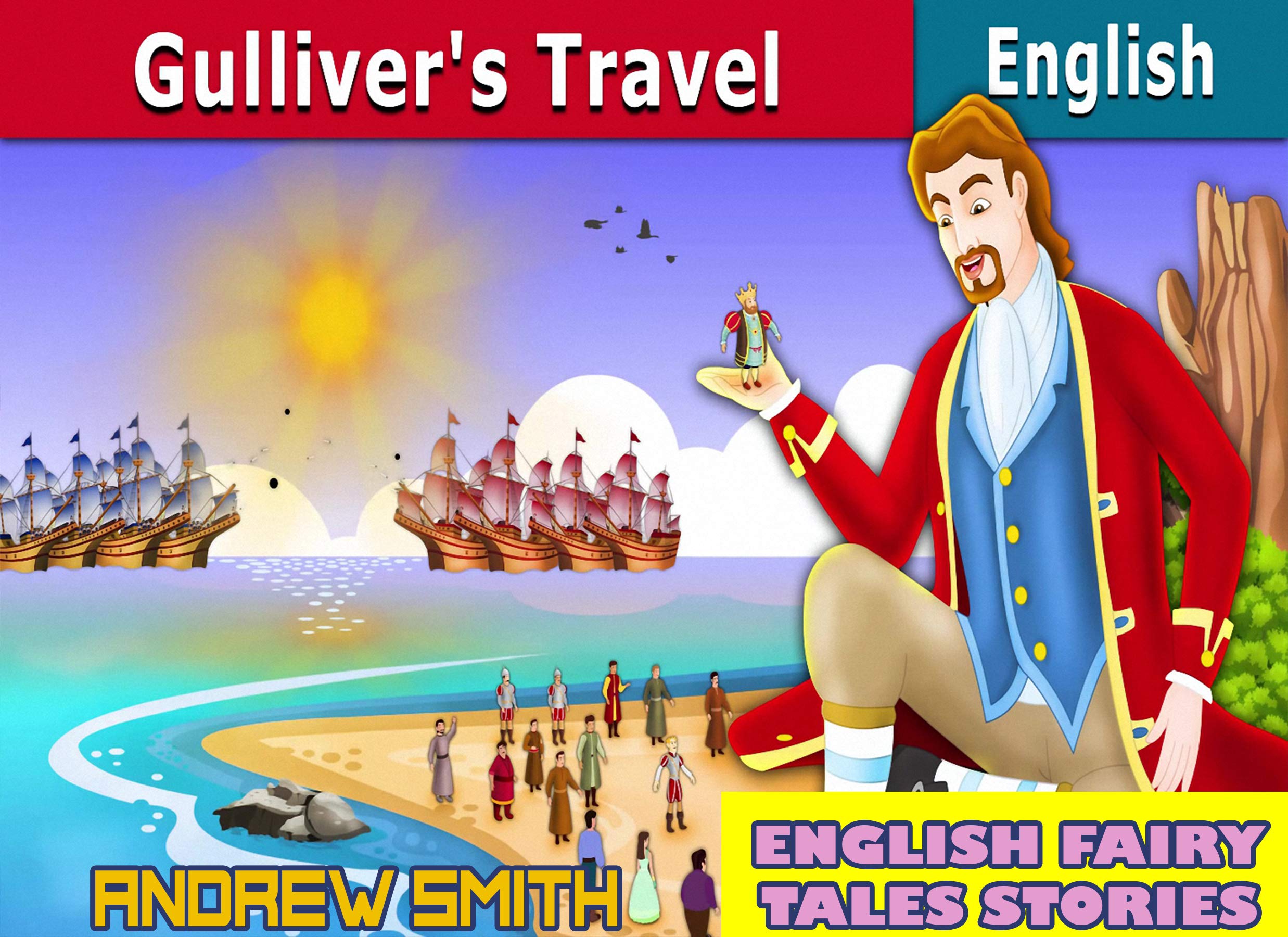 English Fairy Tales Stories: Gulliver's Travel - Great 5-Minute Fairy ...