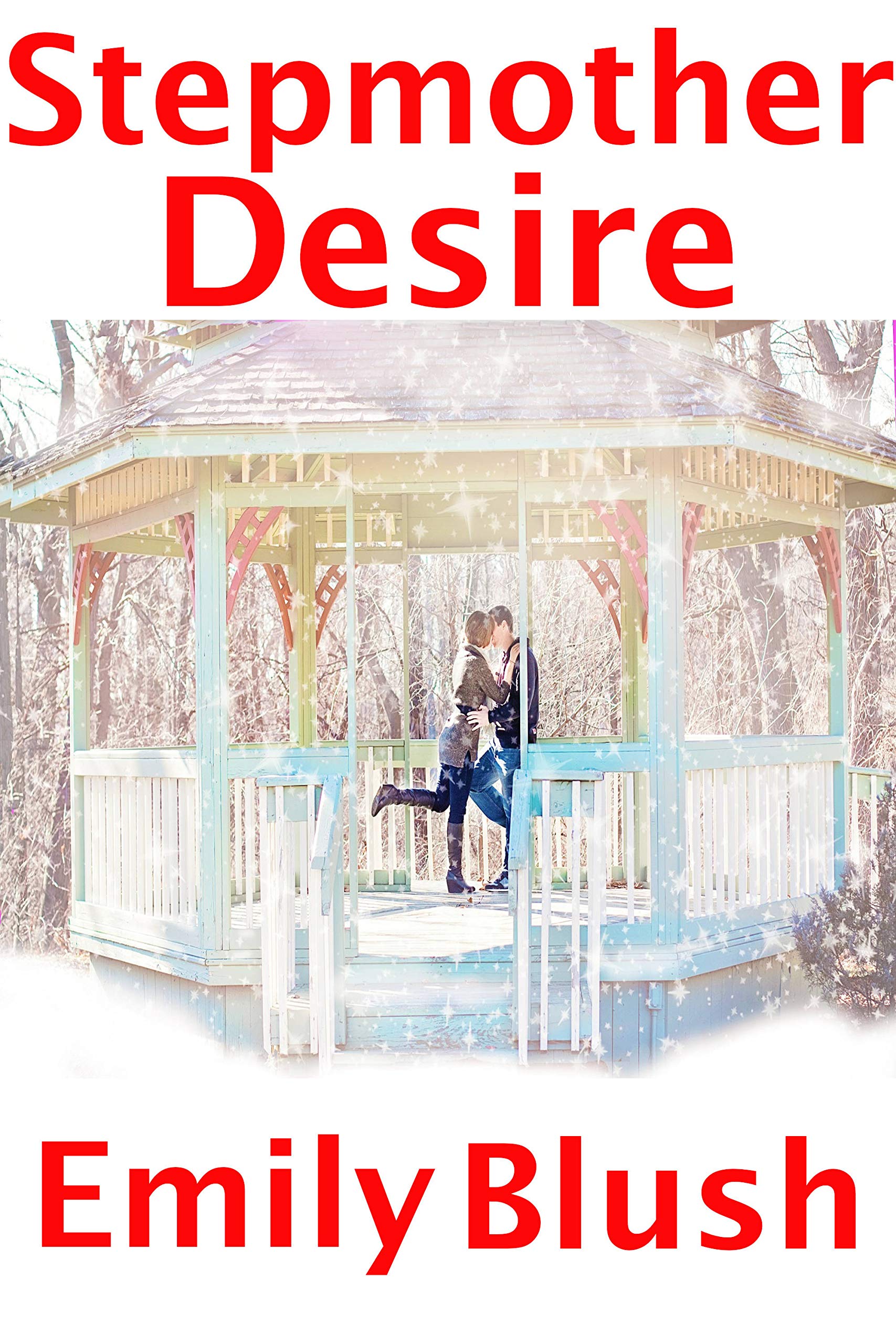 Stepmother Desire: by Emily Blush | Goodreads