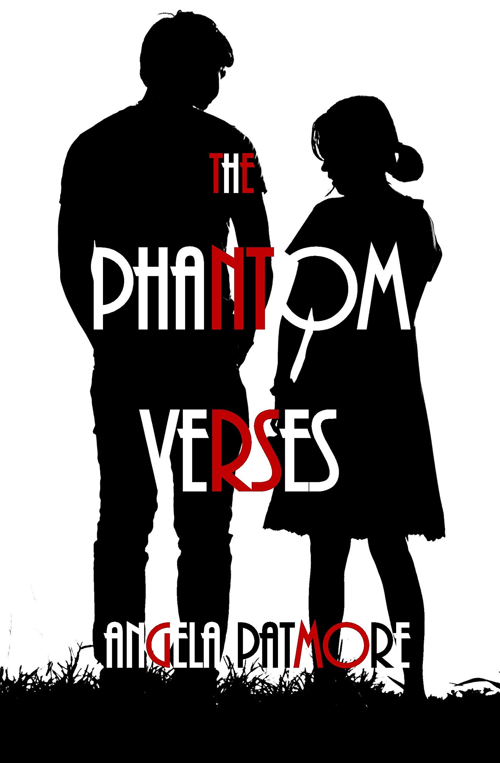 The Phantom Verses (New Poets Book 40) by Angela Patmore | Goodreads