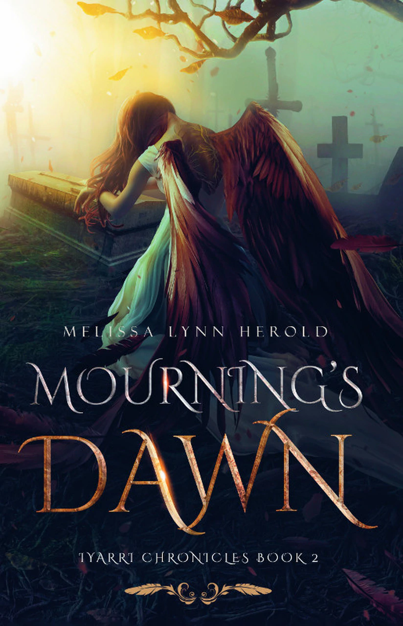 Mourning's Dawn (Iyarri Chronicles, #2) by Melissa Lynn Herold | Goodreads