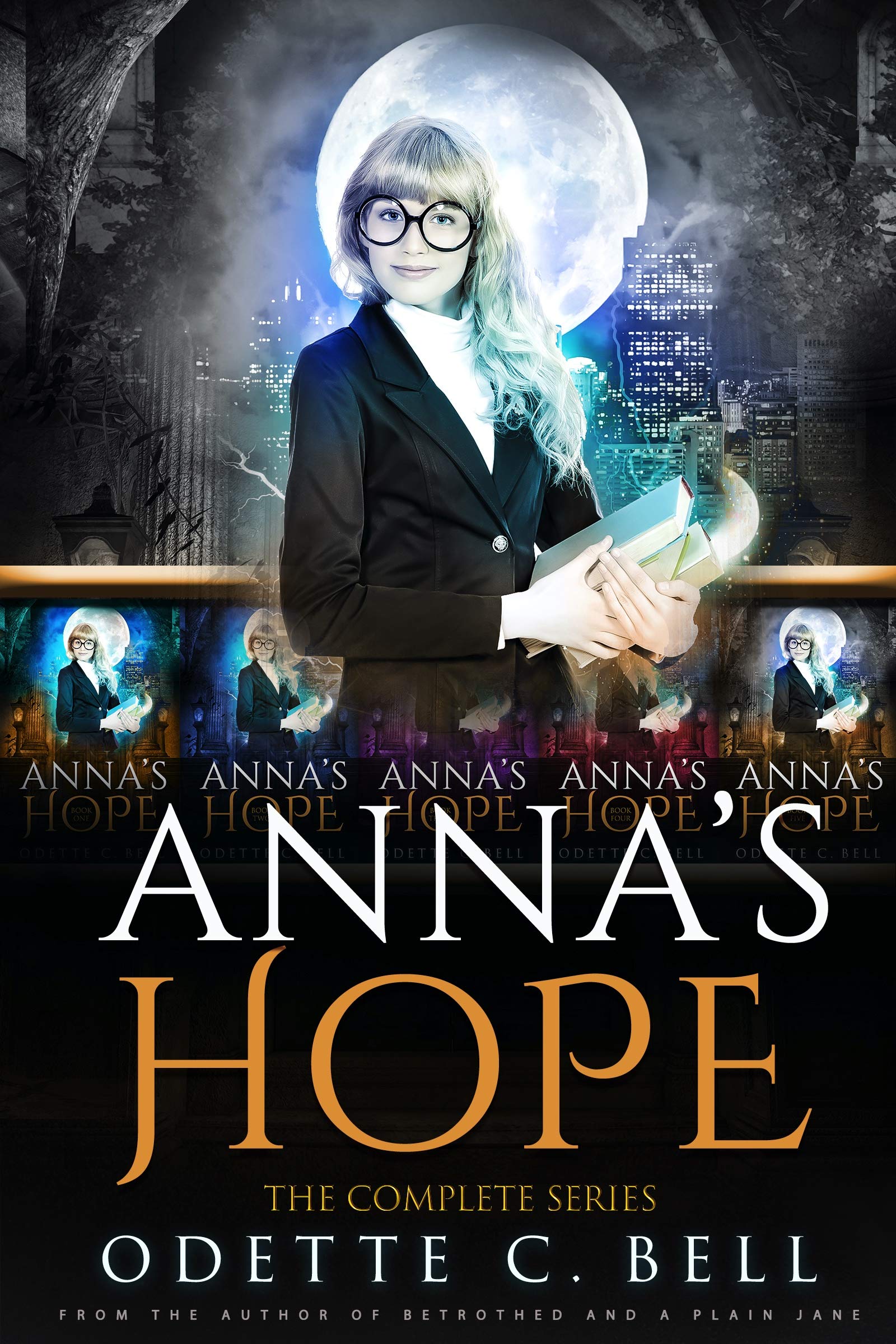 Anna's Hope: The Complete Series by Odette C. Bell | Goodreads