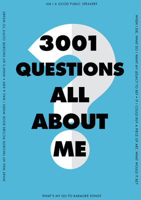 3,001 Questions All About Me (Volume 1) by Chartwell Books | Goodreads