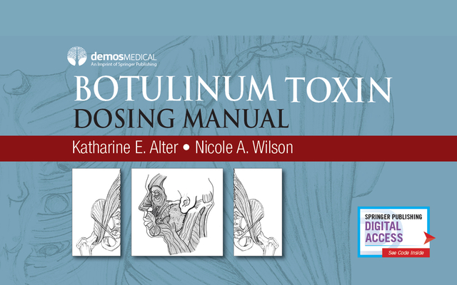 Botulinum Toxin Dosing Manual by Katharine E. Alter MD | Goodreads