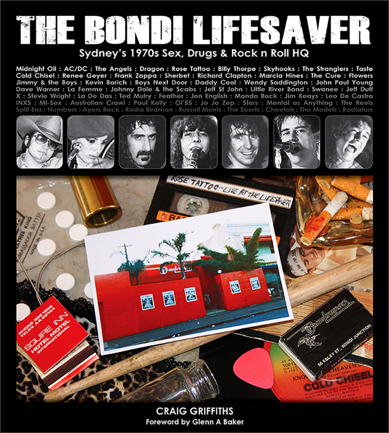 The Bondi Lifesaver : Sydney's 1970s Sex, Drugs & Rock n Roll HQ by ...