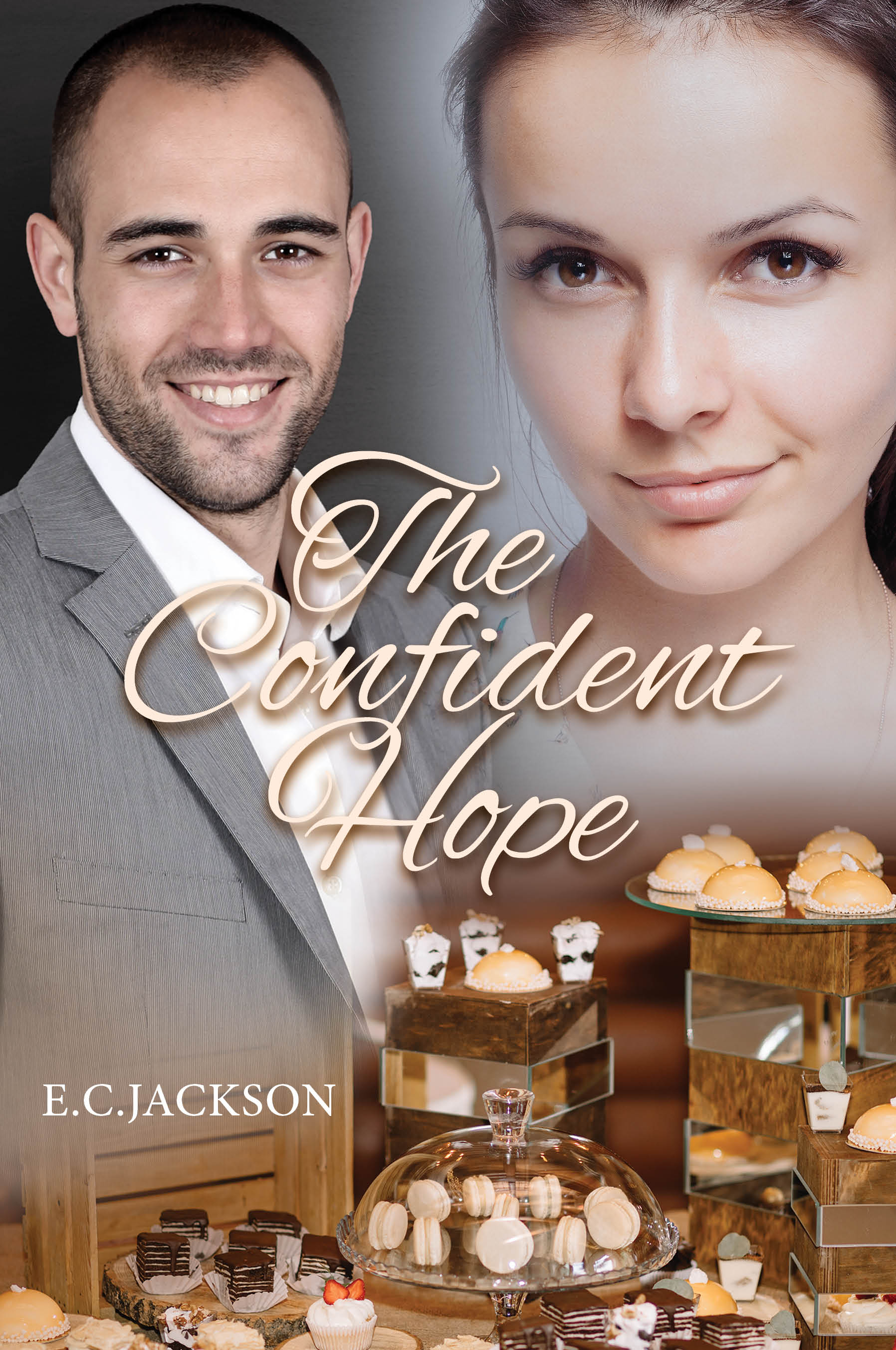 The Confident Hope by E.C. Jackson | Goodreads