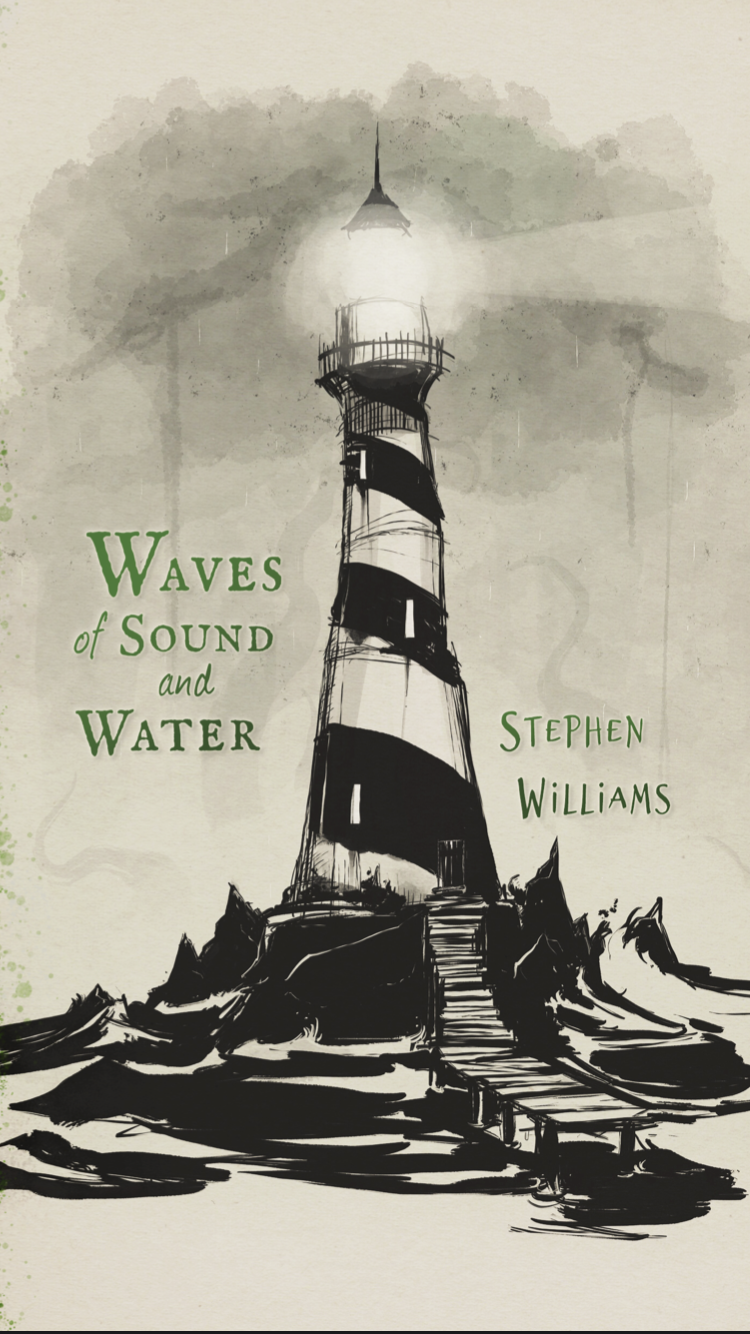 Waves of Sound and Water by Stephen Williams | Goodreads