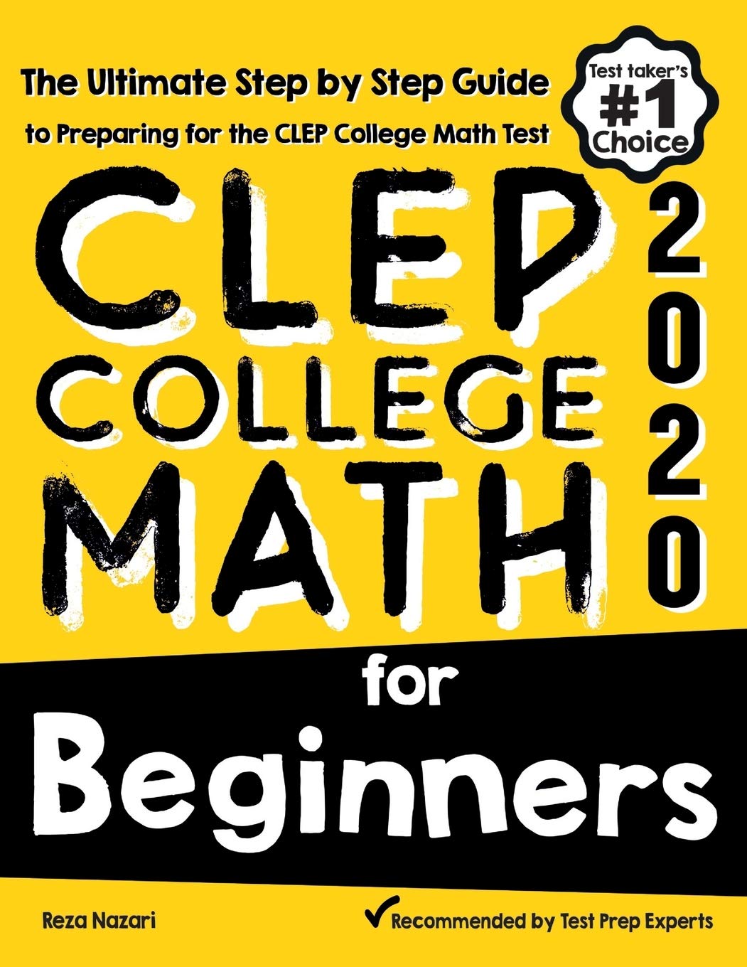 CLEP College Math for Beginners: The Ultimate Step by Step Guide to ...