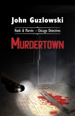 Murdertown by John Guzlowski | Goodreads