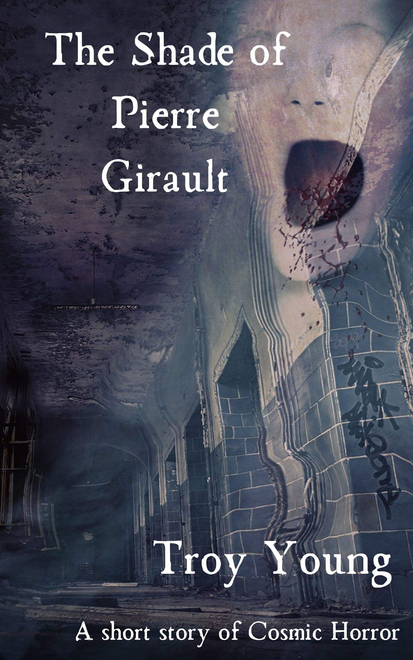 The Shade of Pierre Girault: Encounters With the Cthulhu Mythos by Troy ...
