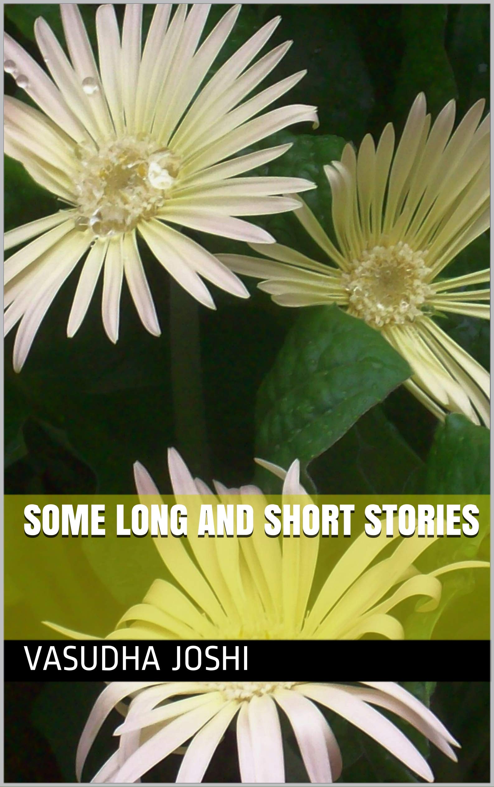 Some long and short stories by Vasudha Joshi | Goodreads