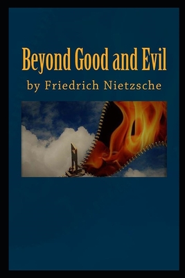 Beyond Good and Evil Annotated And Illustrated Book by Friedrich ...
