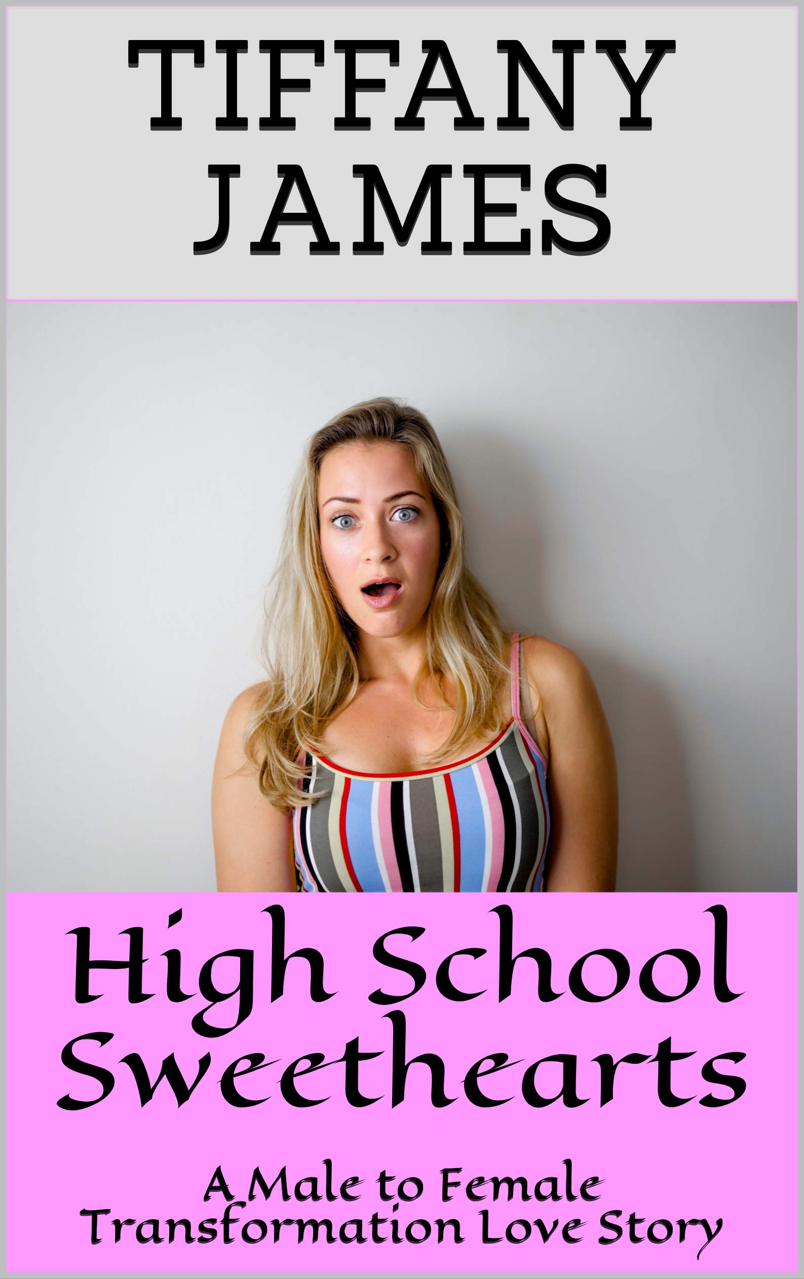 Feminized in High School: Gender Transformation by Tiffany James ...