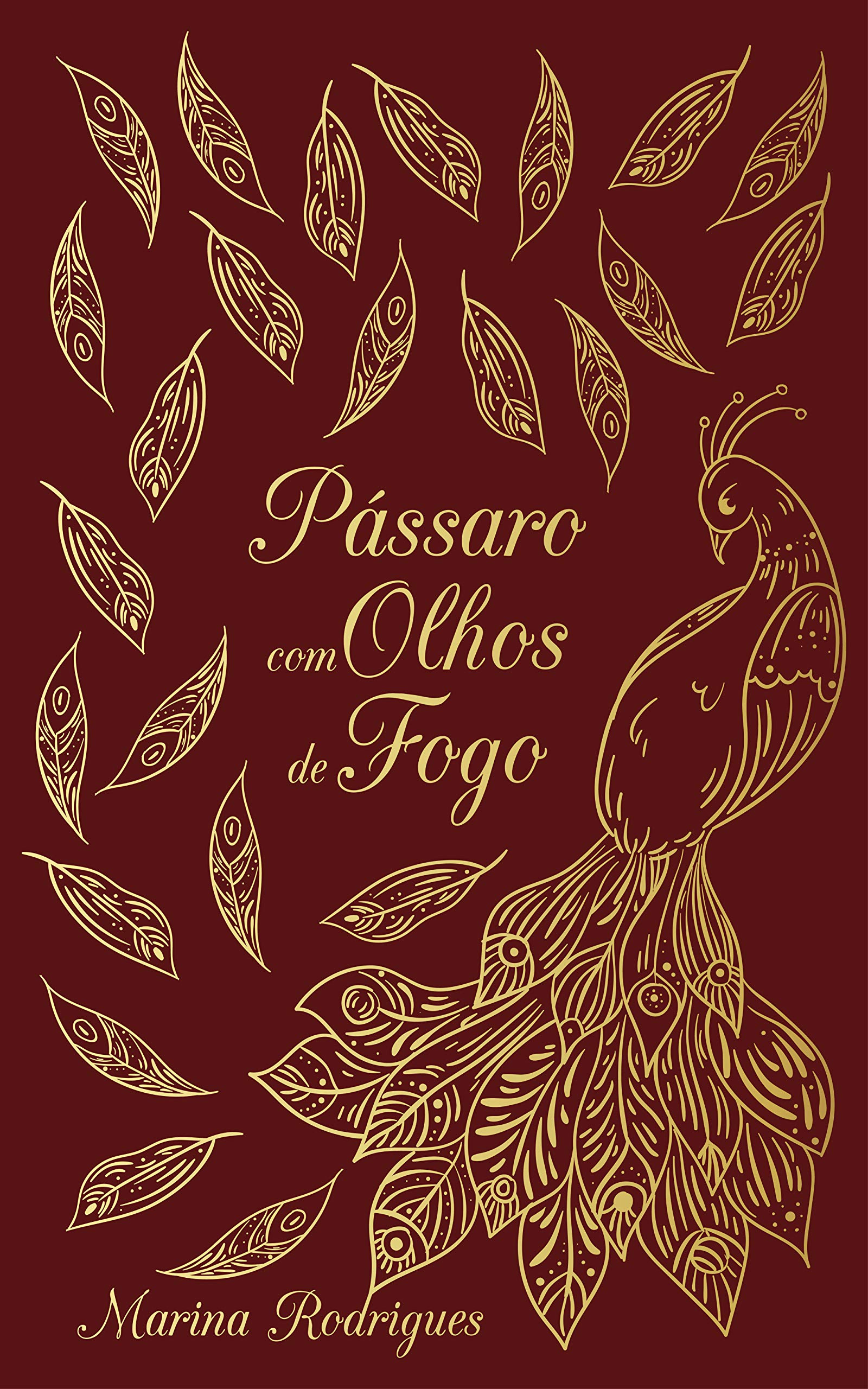 Pássaro com Olhos de Fogo (Portuguese Edition) by Marina Rodrigues ...