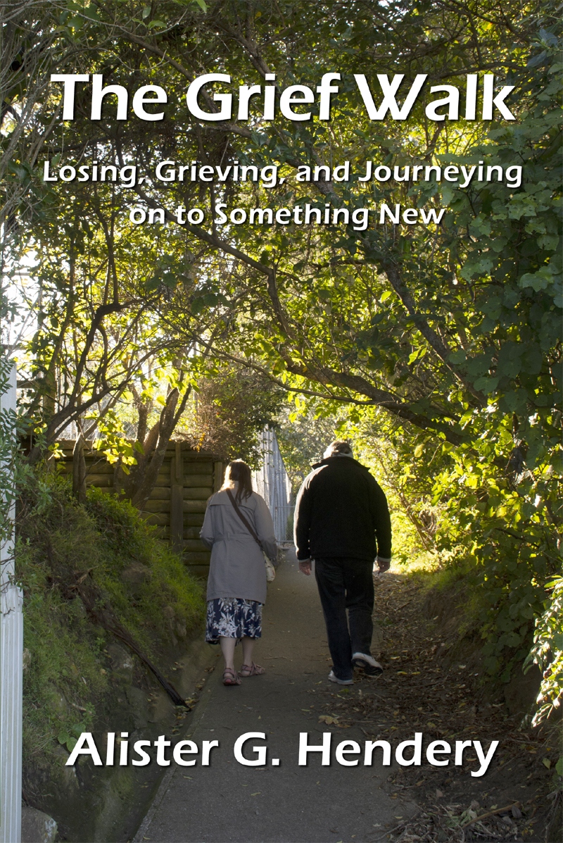 The Grief Walk: Losing, Grieving, and Journeying on to Something New by ...