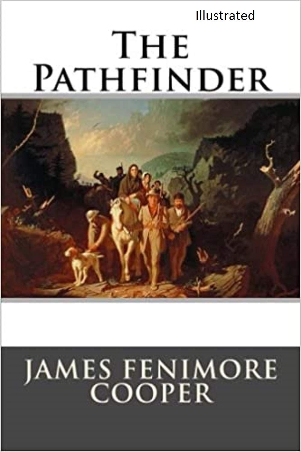 The Pathfinder Illustrated by James Fenimore Cooper | Goodreads