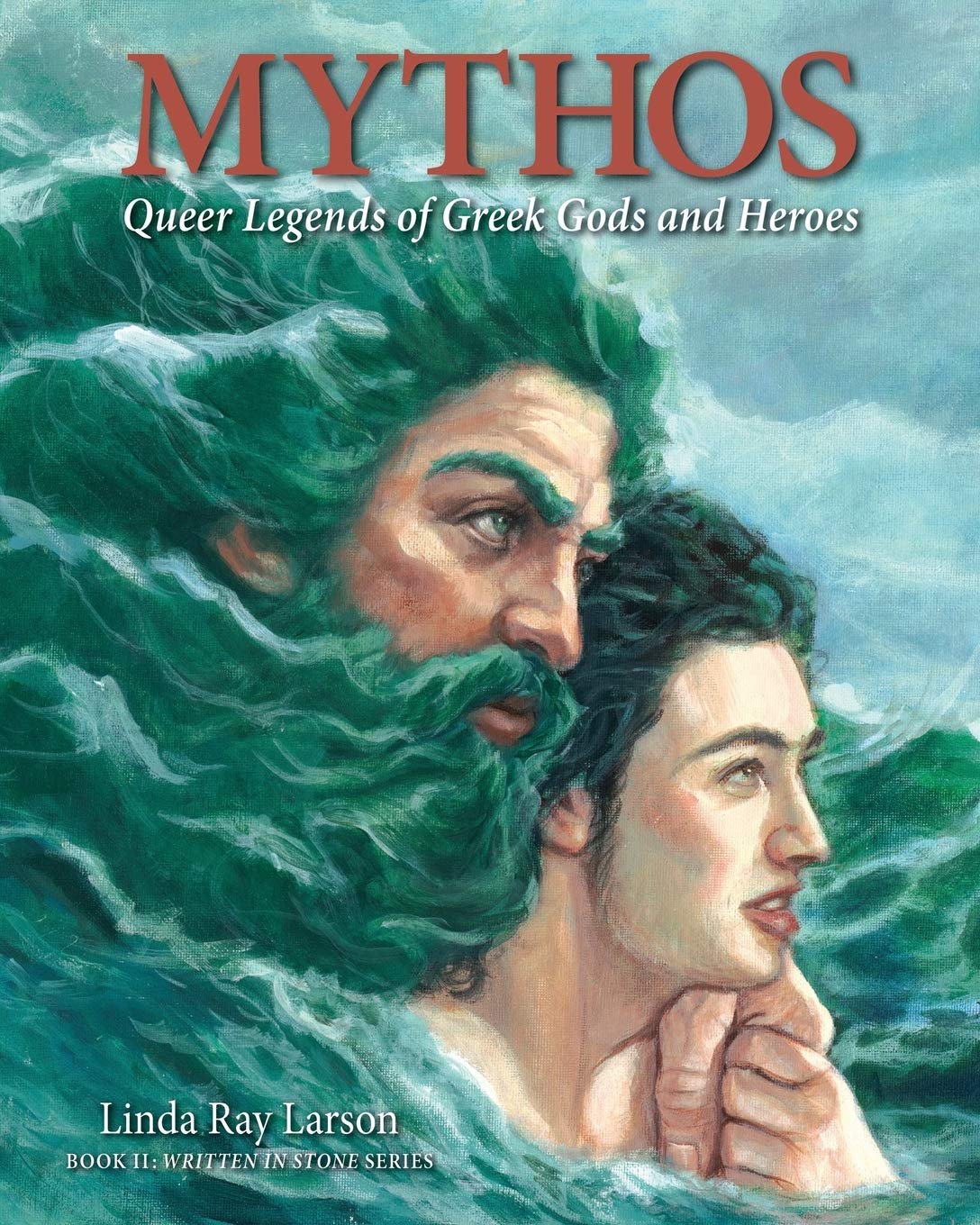 MYTHOS: Queer Legends of Greek Gods and Heroes by Linda Ray Larson ...