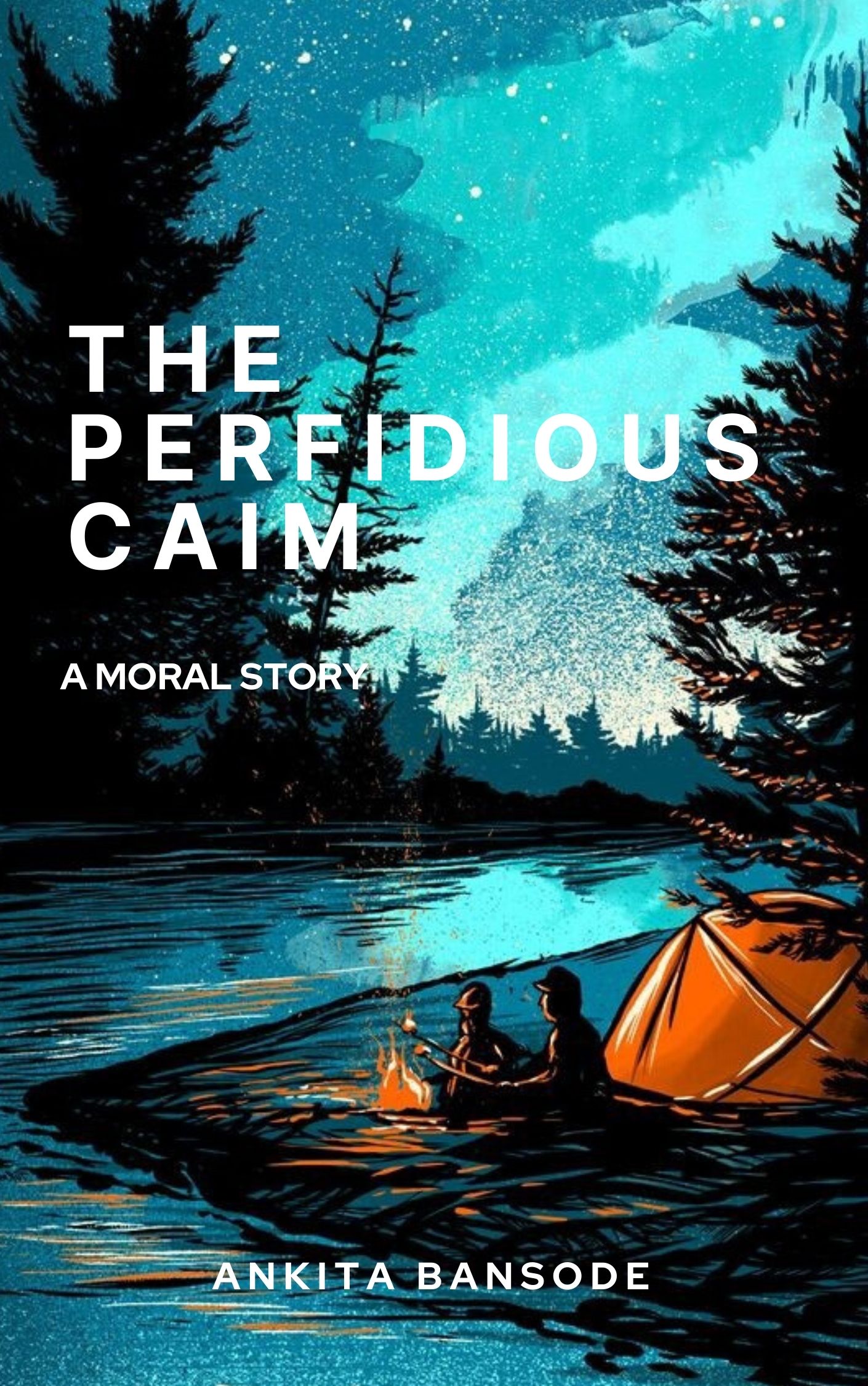 The Perfidious Caim by Ankita Bansode | Goodreads