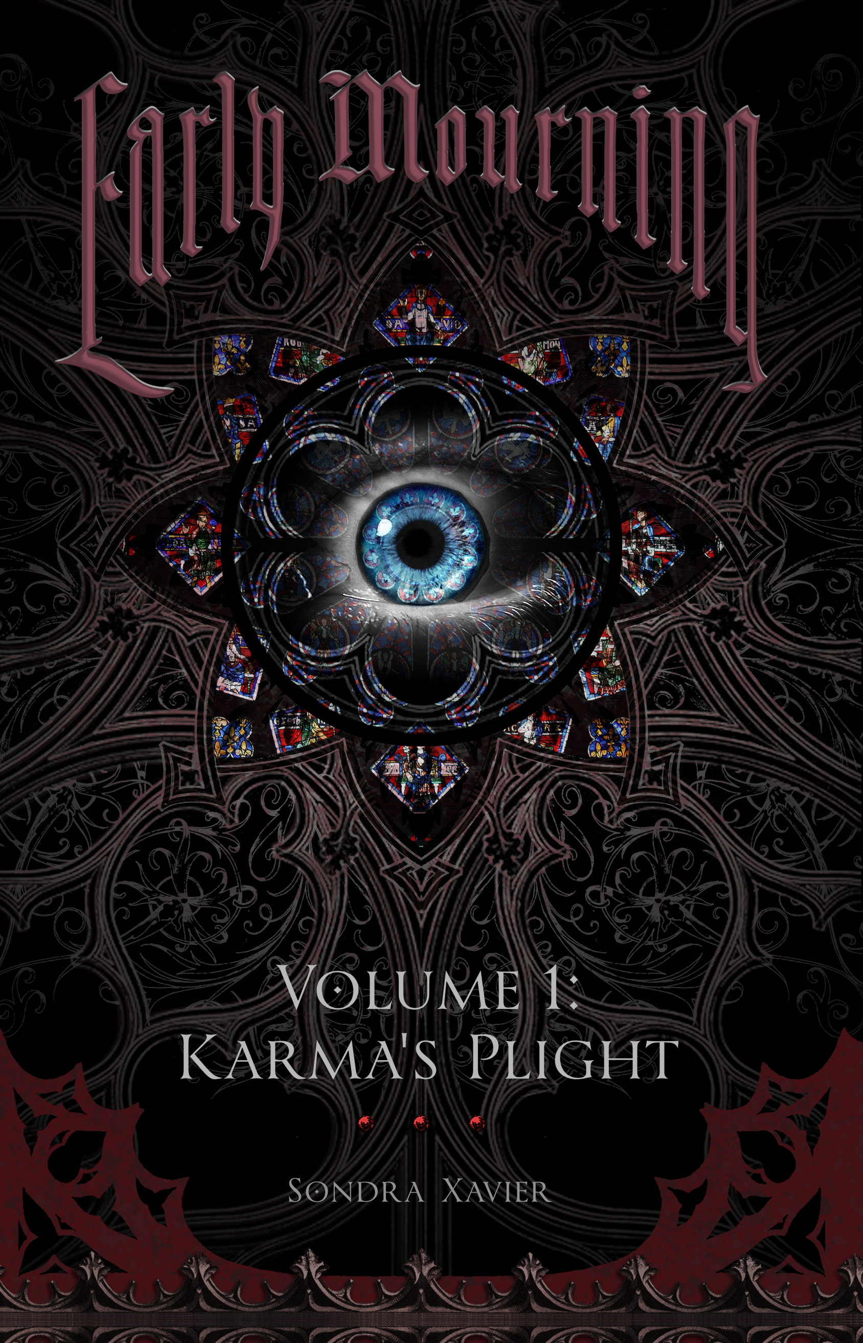 Early Mourning Volume 1: Karma's Plight by Sondra Xavier | Goodreads