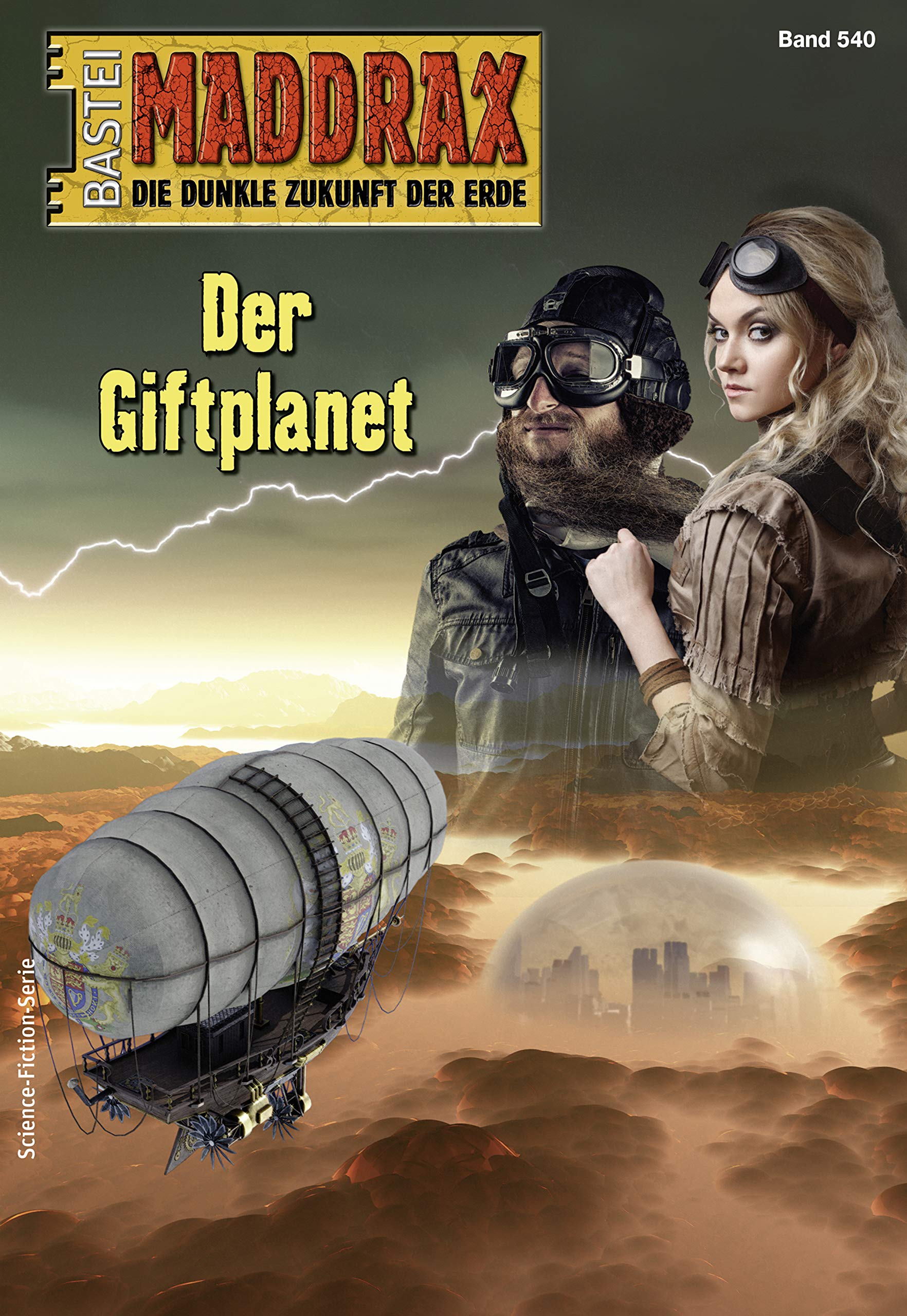 Maddrax 540: Der Giftplanet (German Edition) by Oliver Müller | Goodreads