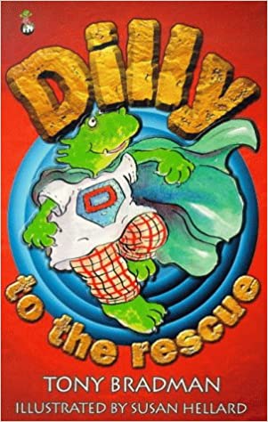 Dilly to the Rescue (Dilly The Dinosaur) by Tony Bradman | Goodreads